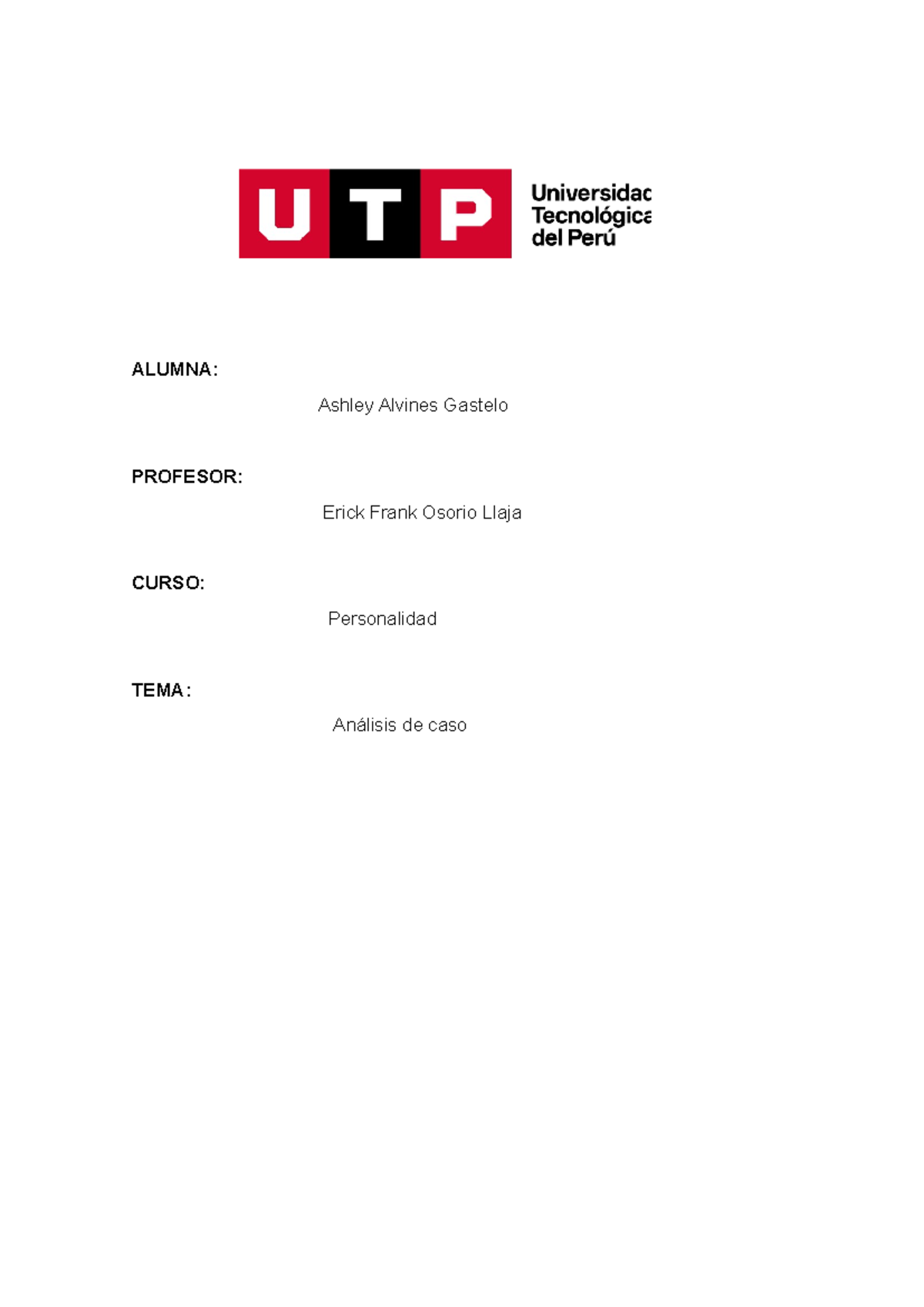Caso 1 - Personalidad - ALUMNA: Ashley Alvines Gastelo PROFESOR: Erick ...