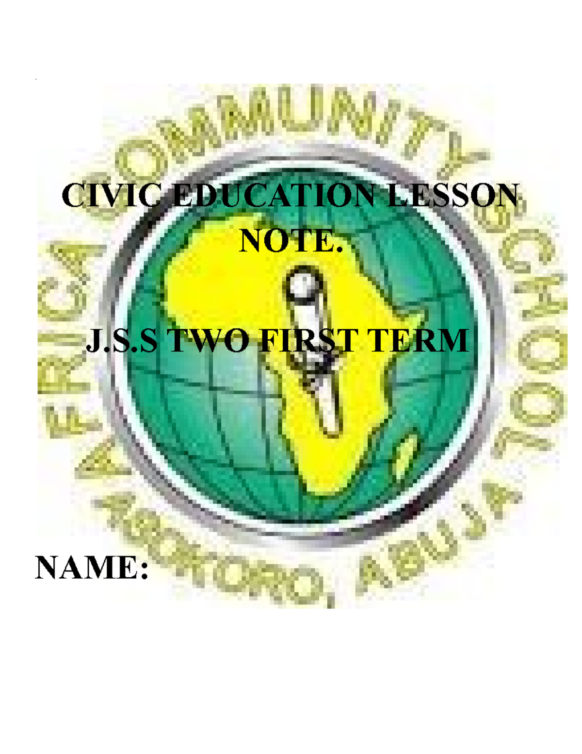 JS 2 1ST TERM Civic NOTE - bsnmixed secondary school akoko ebedei ...