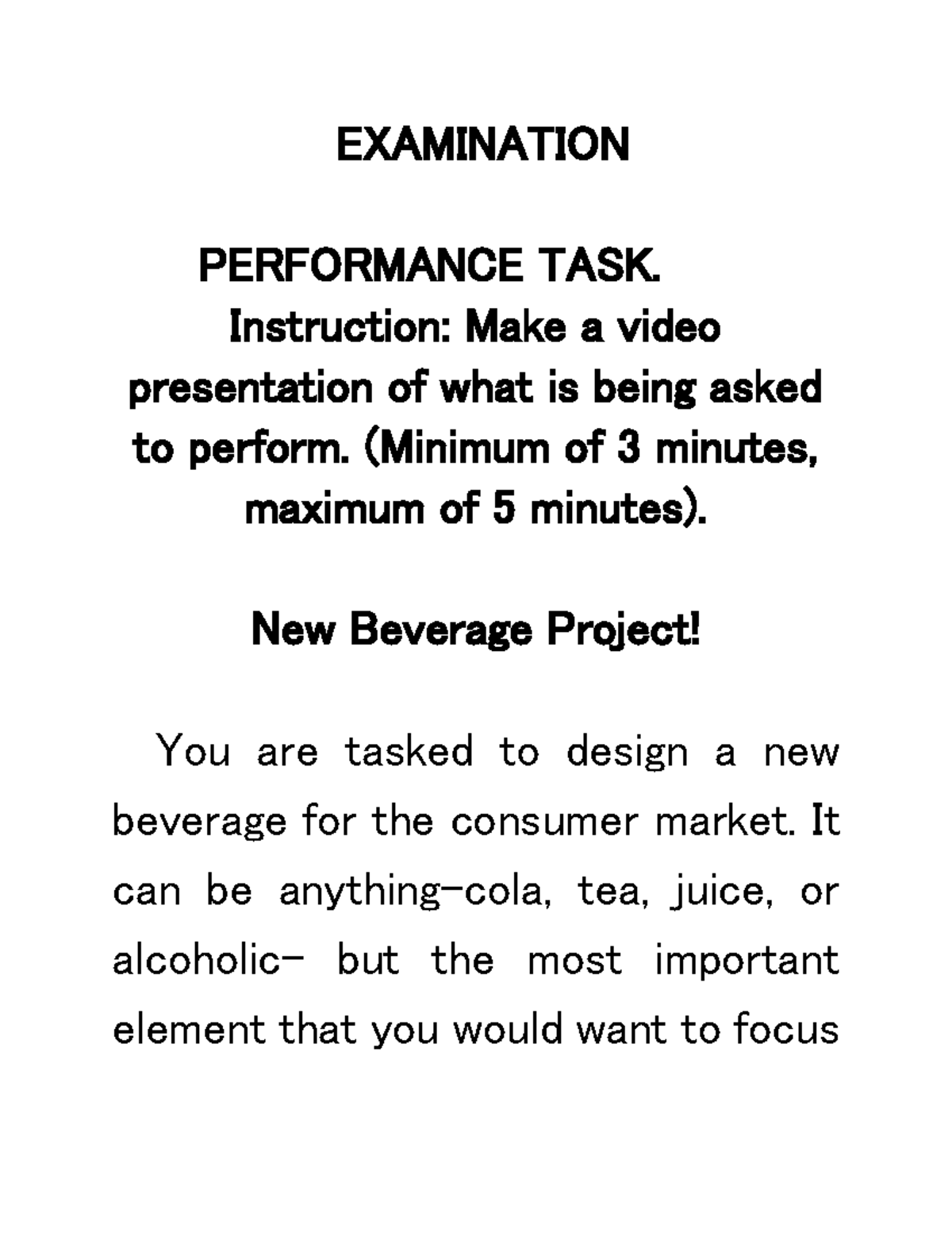 Examination 1 - EXAMINATION PERFORMANCE TASK. Instruction: Make a video ...