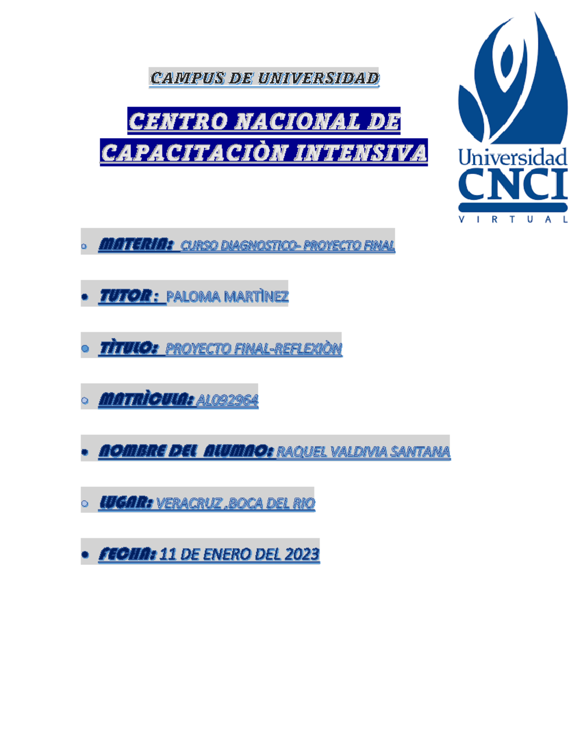 Proyecto - CENTRO NACIONAL DE CAPACITACI“N INTENSIVA La presente ...