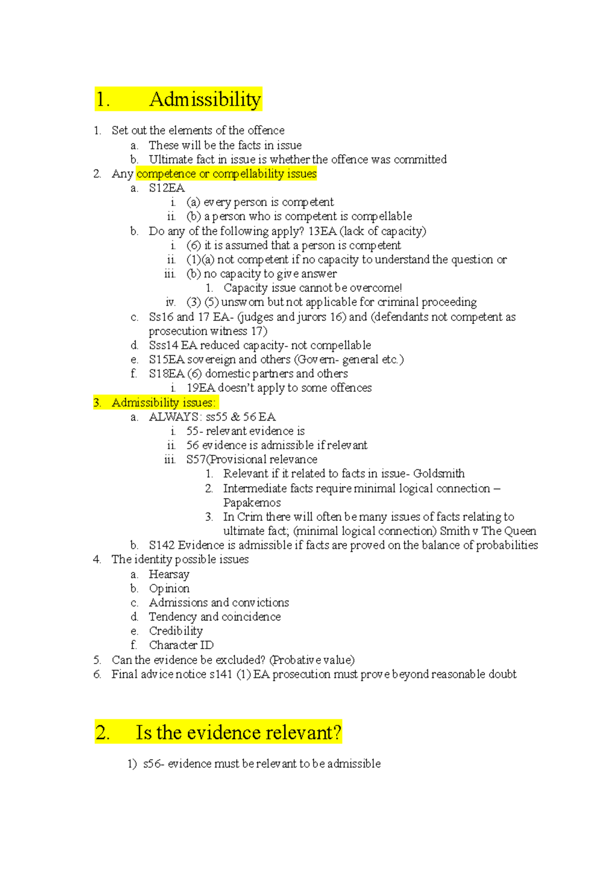 Evidence Exam Notes - 1. Admissibility Set out the elements of the ...