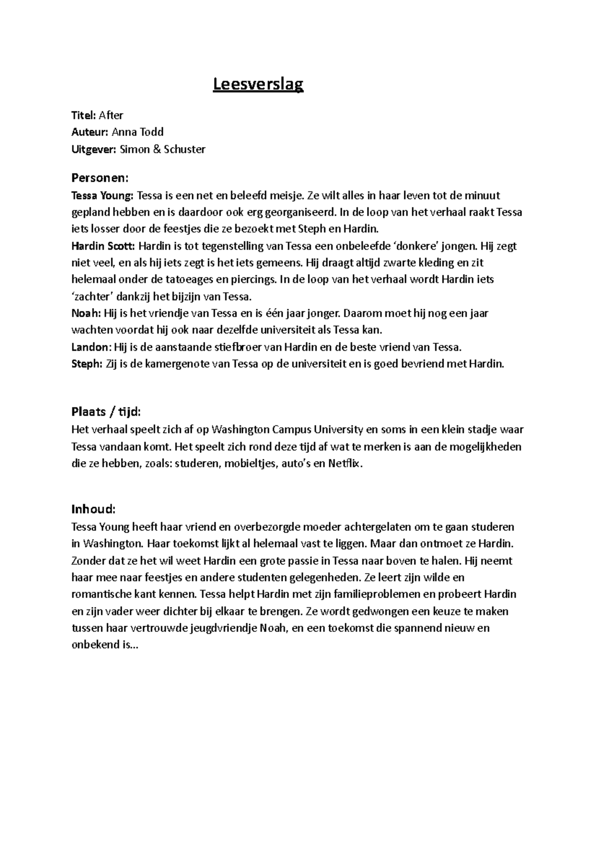 Leesverslag After - Leesverslag Titel: After Auteur: Anna Todd Uitgever ...