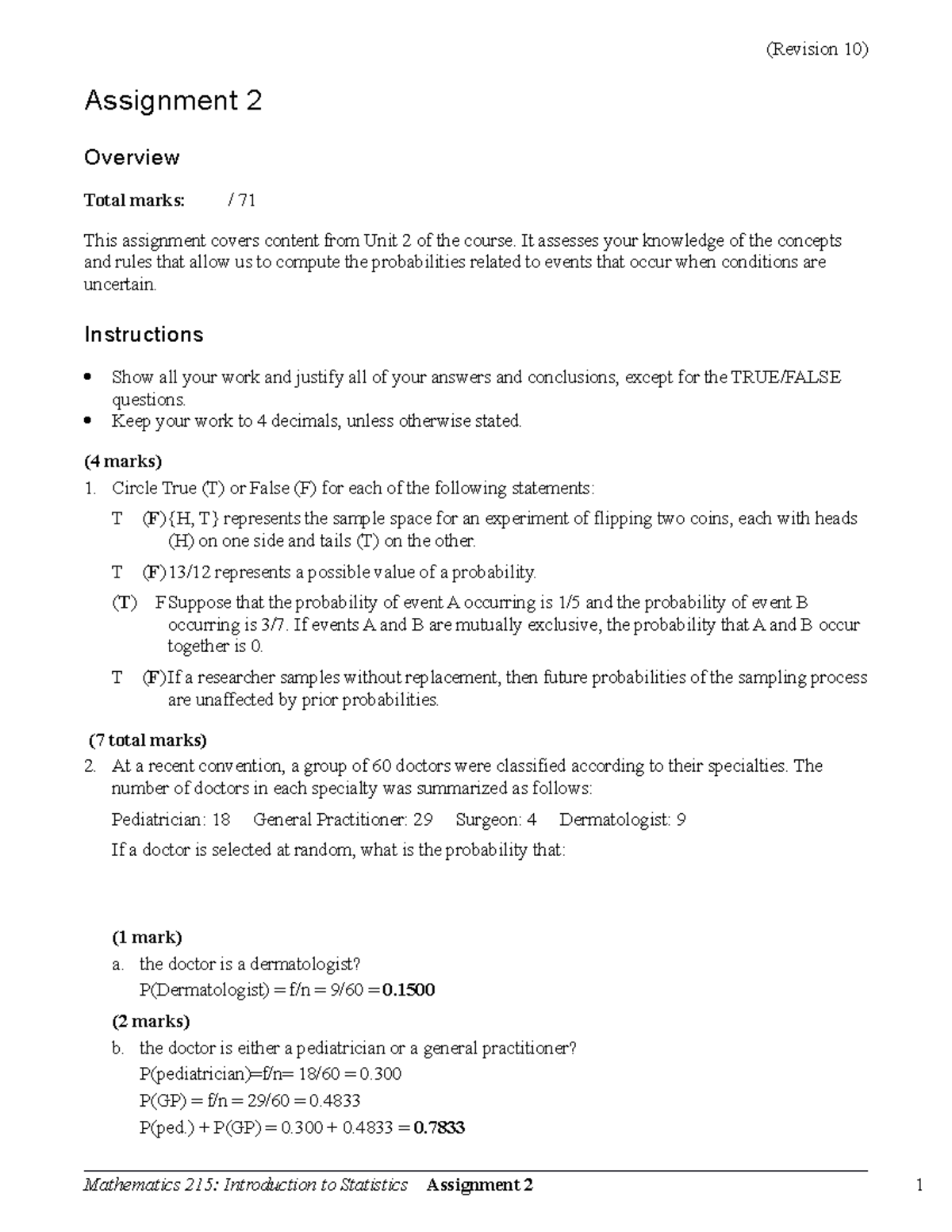 Math 215 Assignment 2 - (Revision 10) Assignment 2 Overview Total marks ...