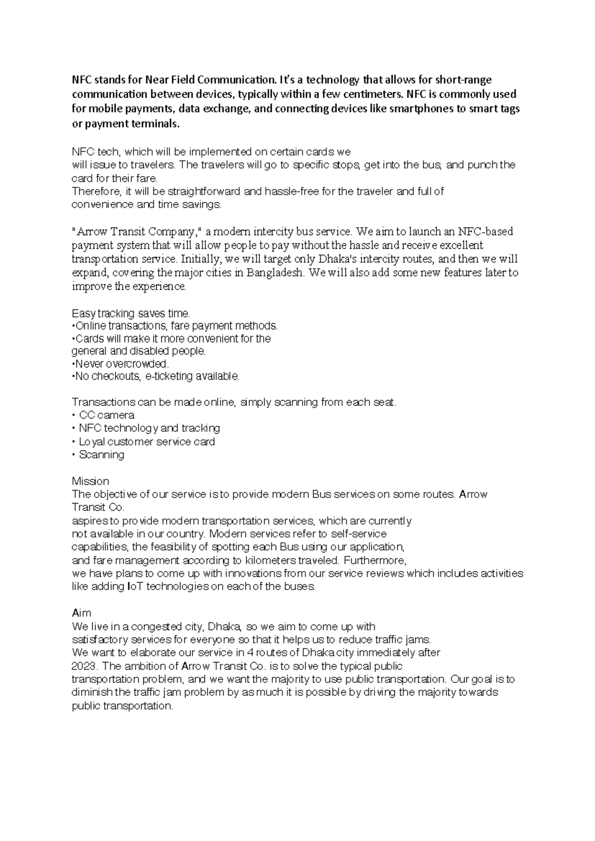 NFC stands for Near Field Communication - It's a technology that allows ...