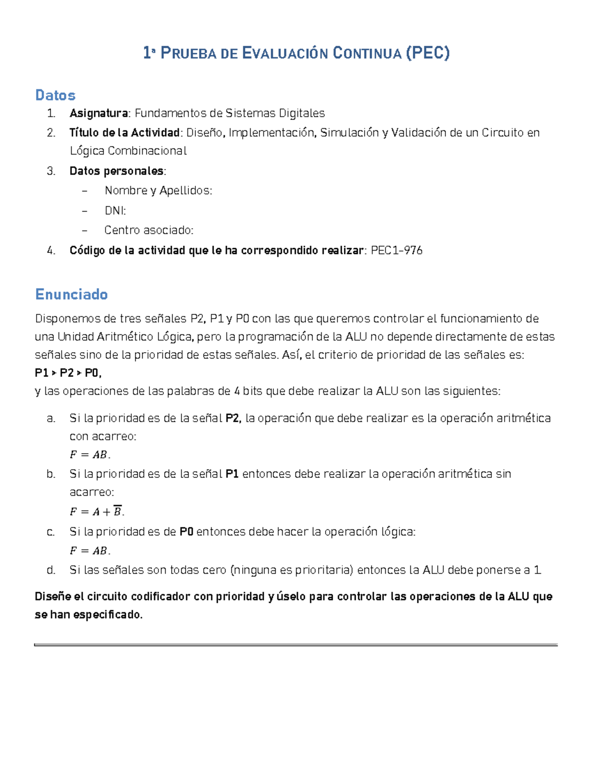 PEC1-976 - PEC 1 - 1 ª PRUEBA DE EVALUACIÓN CONTINUA (PEC) Datos Asignatura: Fundamentos de ...