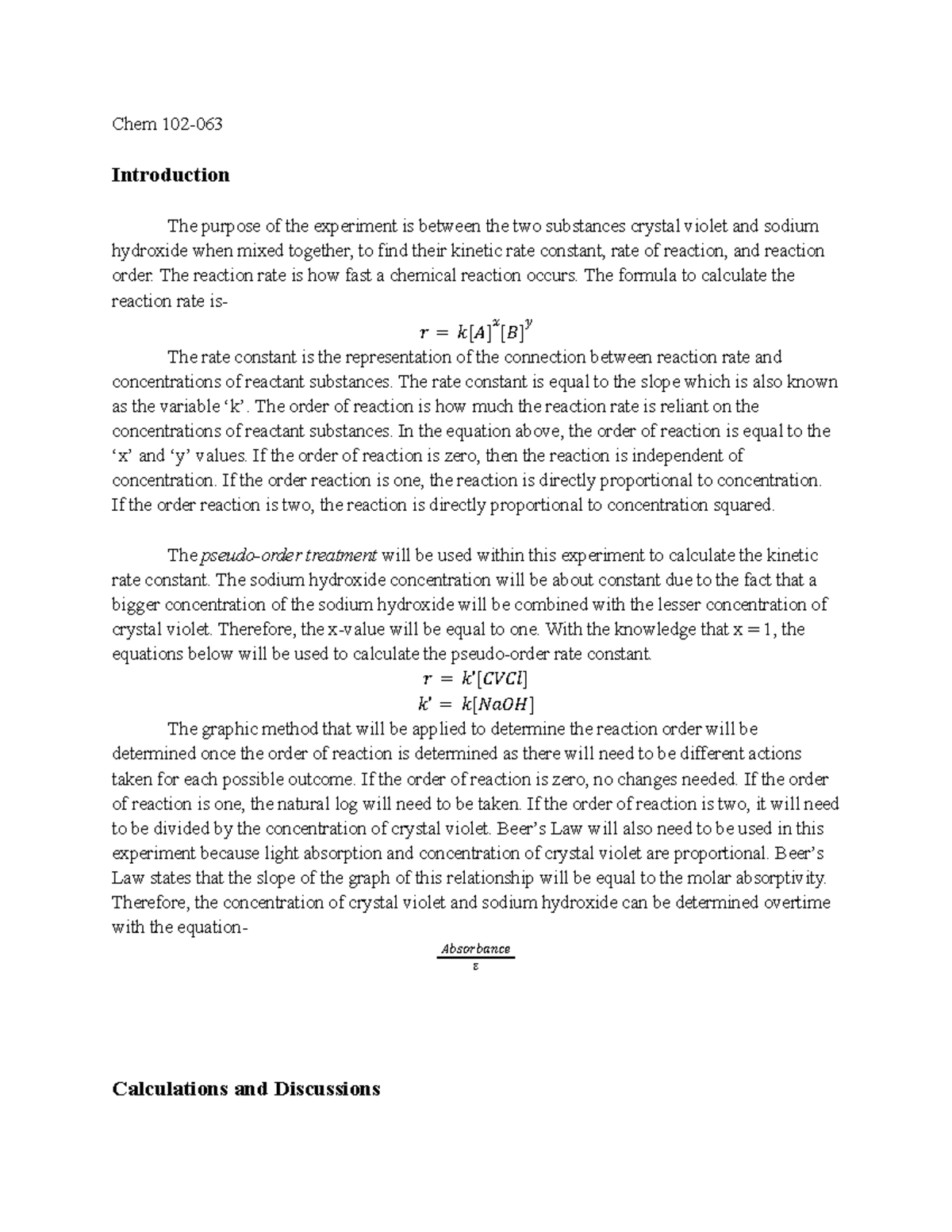 Chem 102 Chemical Kinetics Lab Report - Chem 102- Introduction The purpose of the experiment is ...