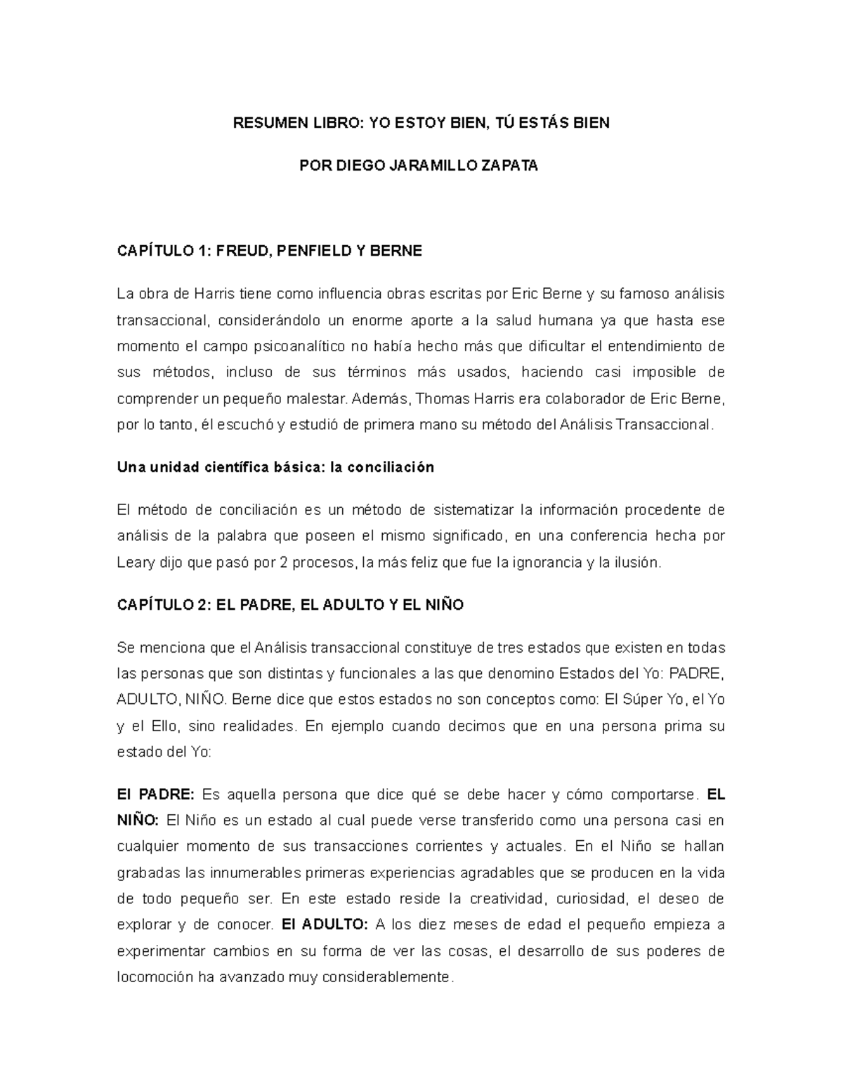 YO Estoy BIEN, TÚ Estás BIEN Resumen - RESUMEN LIBRO: YO ESTOY BIEN, TÚ ...