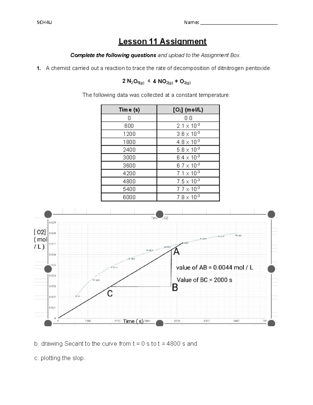 Lesson 11Worksheet - hello - Lesson 11 Assignment Complete the following questions and upload to ...