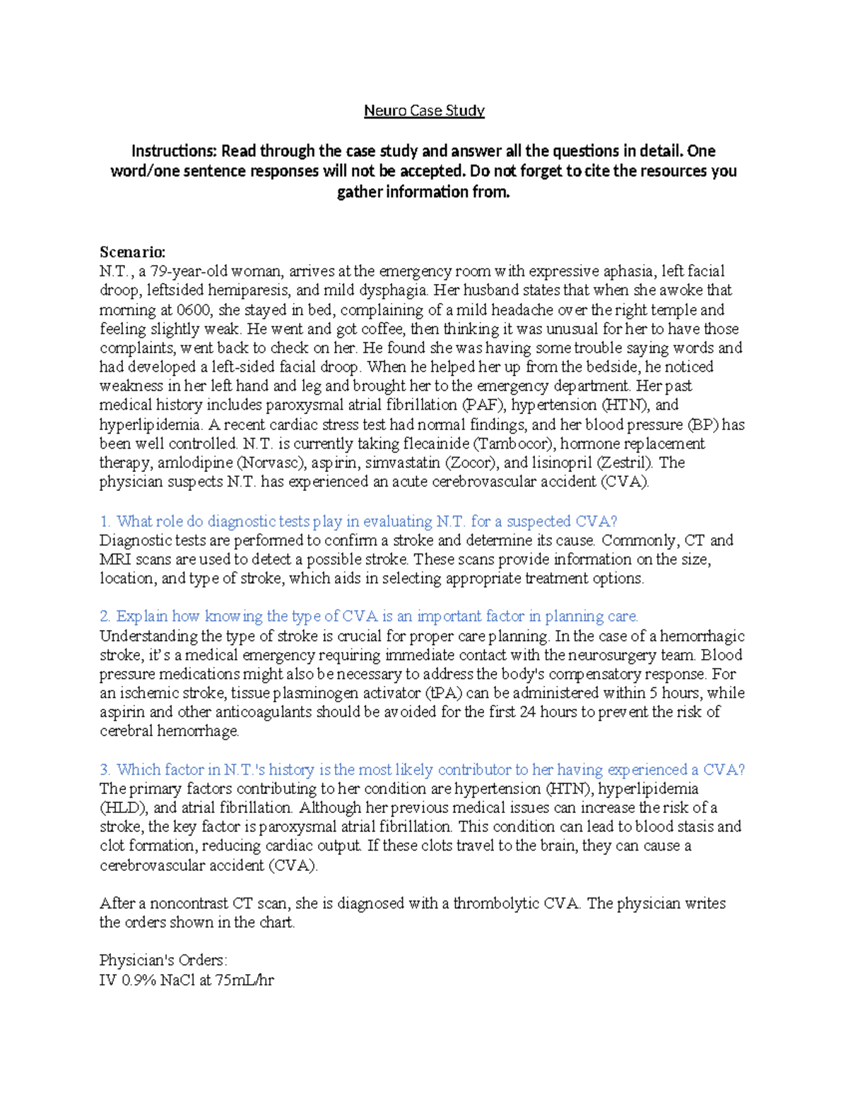 Neuro Case Study - Neuro Case Study Instructions: Read through the case study and answer all the ...