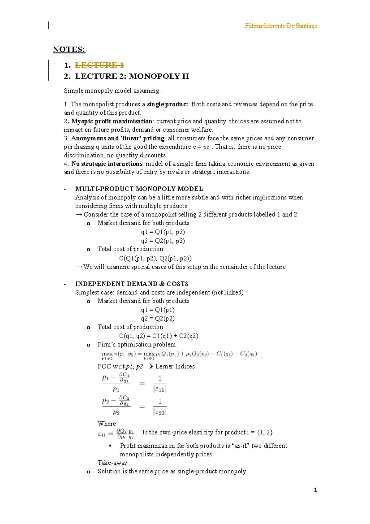 Notes lecture 2, 3 and 5 - NOTES: 1. LECTURE 1 2. LECTURE 2: MONOPOLY ...
