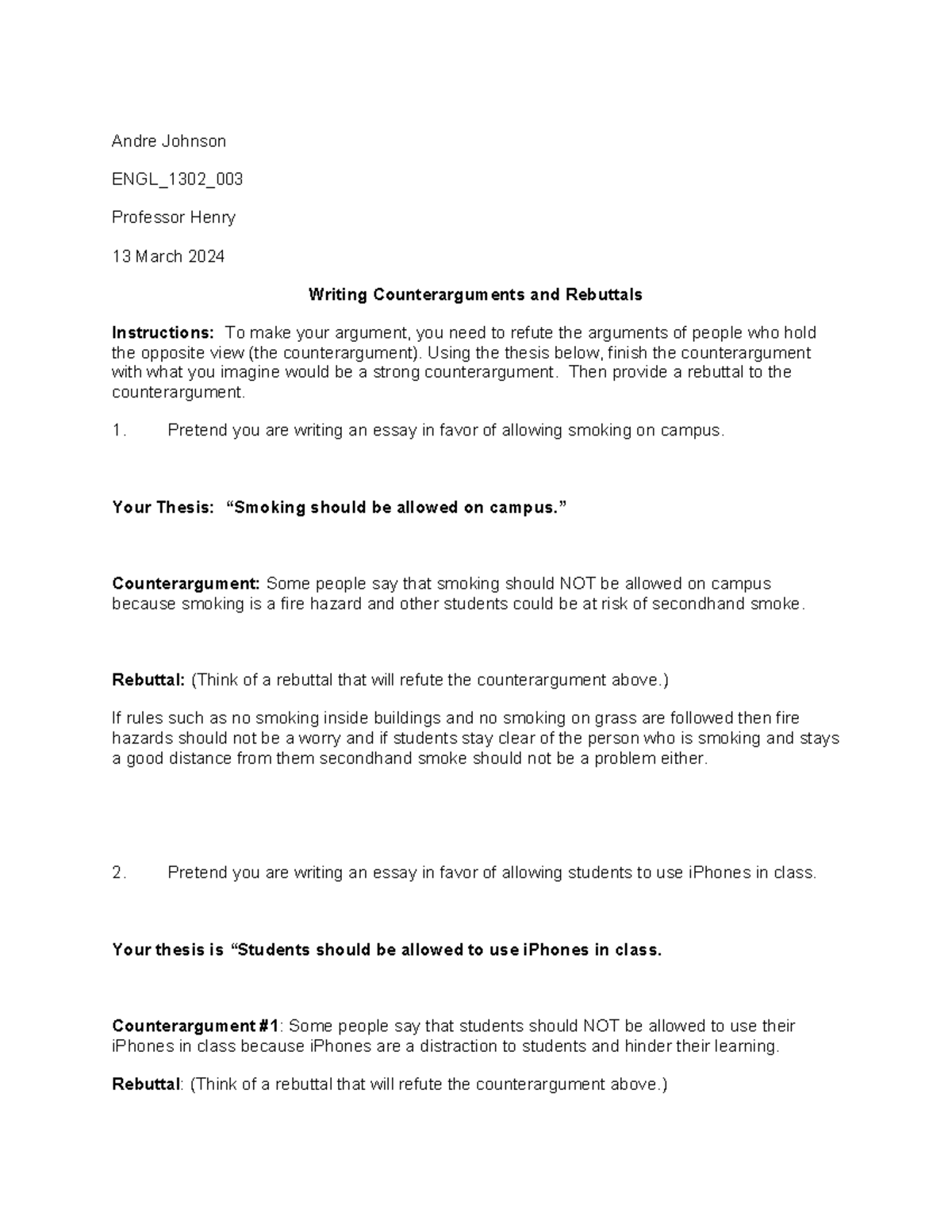 Writing Counterarguments and Rebuttals - Andre Johnson ENGL_1302 ...