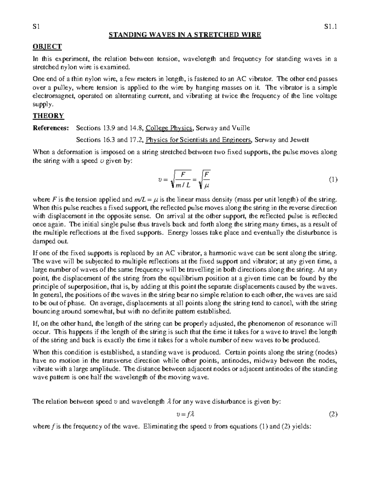 S1 Manual - S1 S1. 1 STANDING WAVES IN A STRETCHED WIRE OBJECT In this experiment, the relation ...