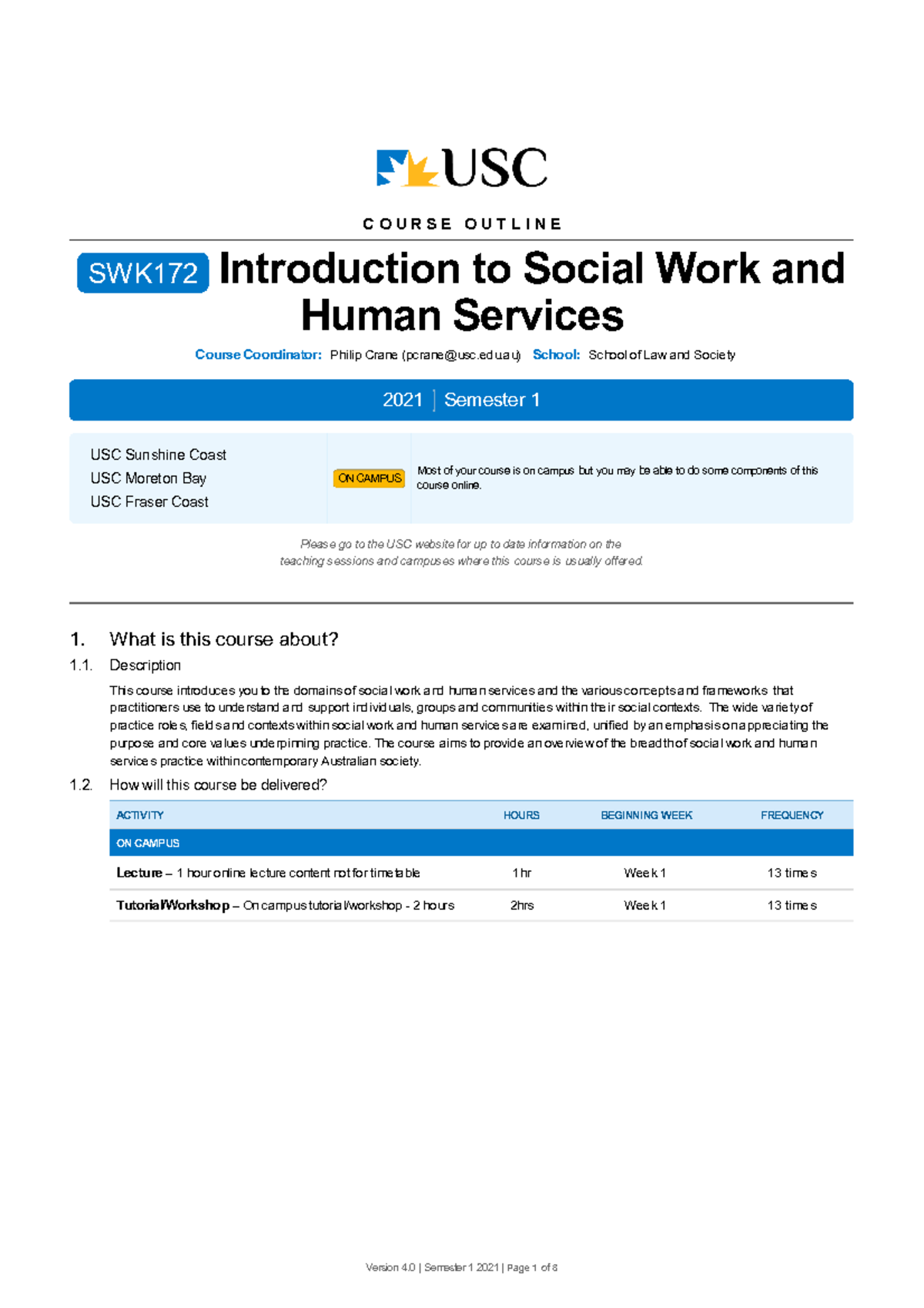 Swk172 course outline semester 1 2021 - C O U R S E O U T L I N E ...