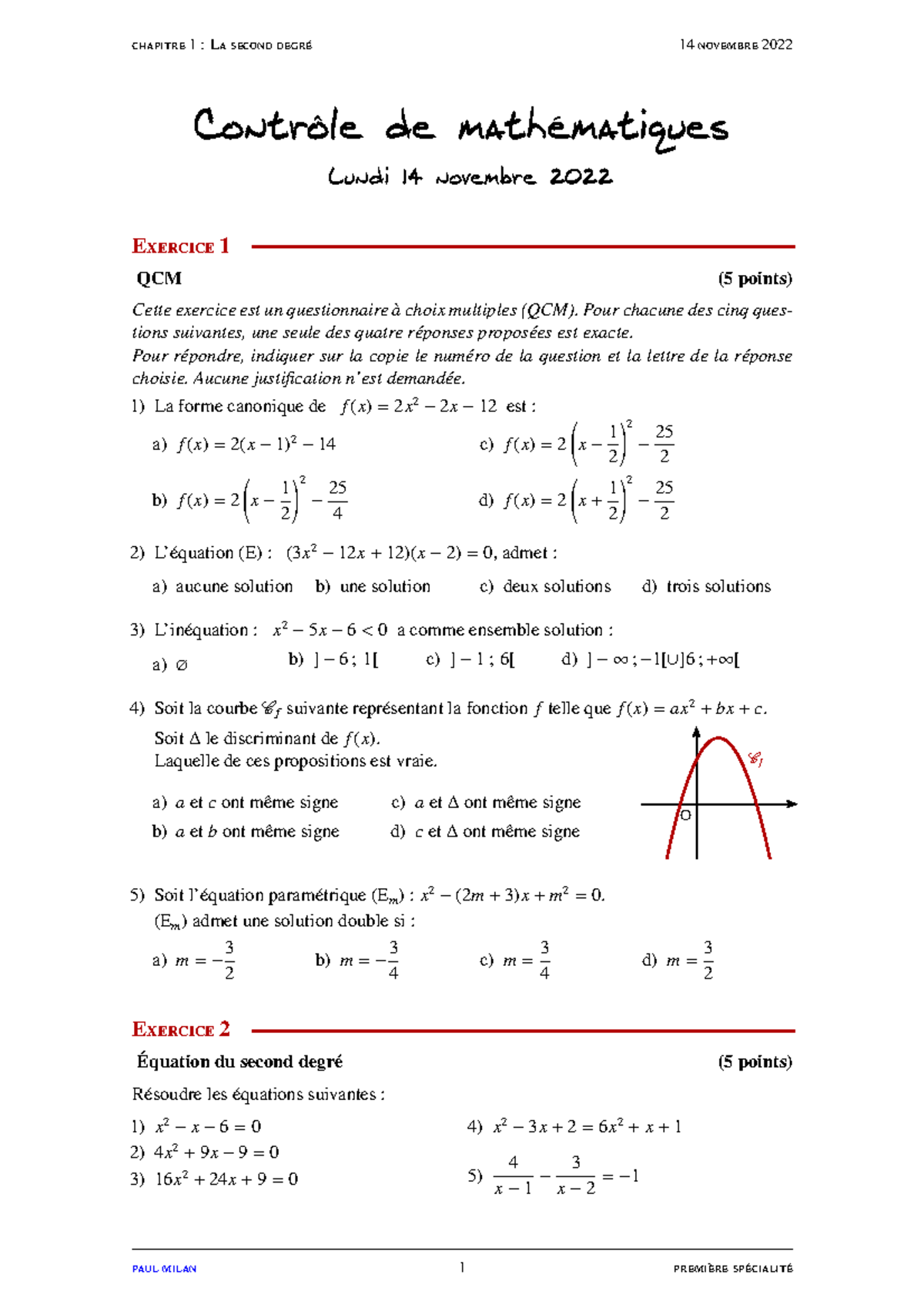 evaluation de maths - chapitre 1 : La second degr ́e 14 novembre 2022 Contrôle de mathématiques ...