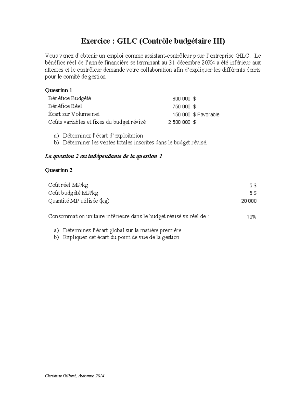 Exercice 3 GILC - Exercice : GILC (Contrôle budgétaire III) Vous venez ...