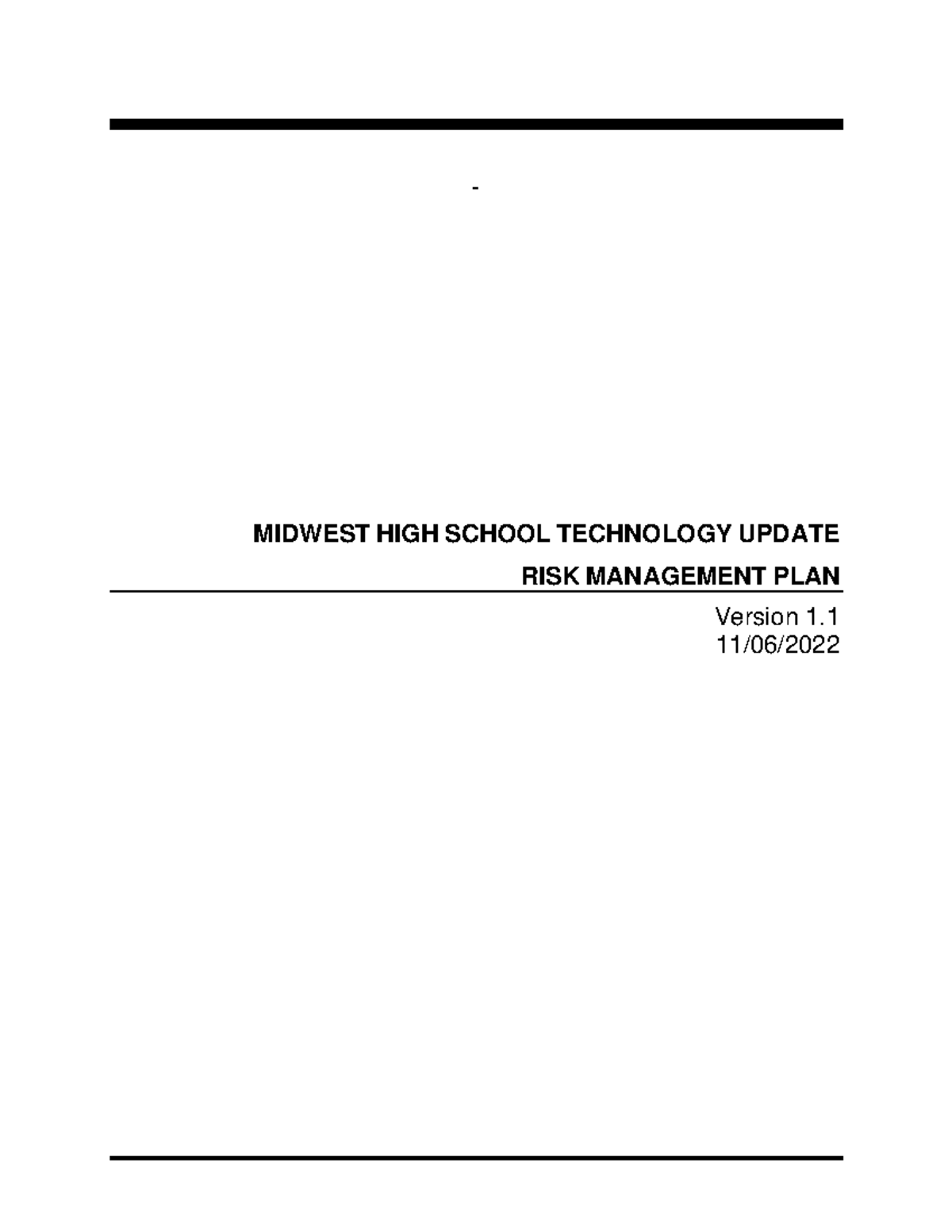 Risk Plan - very useful - MIDWEST HIGH SCHOOL TECHNOLOGY UPDATE RISK ...