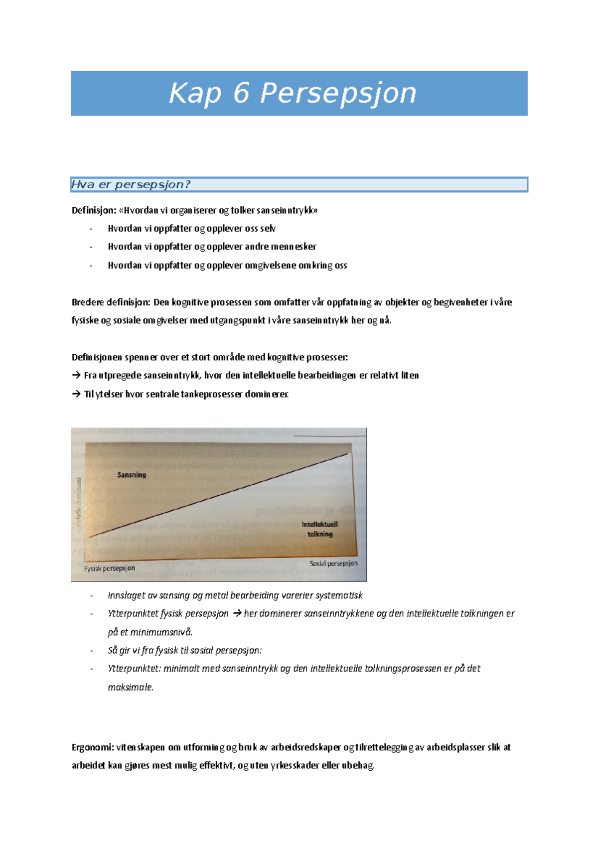 Kap 6 Persepsjon - Sammendrag av kap 6 - Psykologi i organisasjon og ledelse - Kap 6 Persepsjon ...