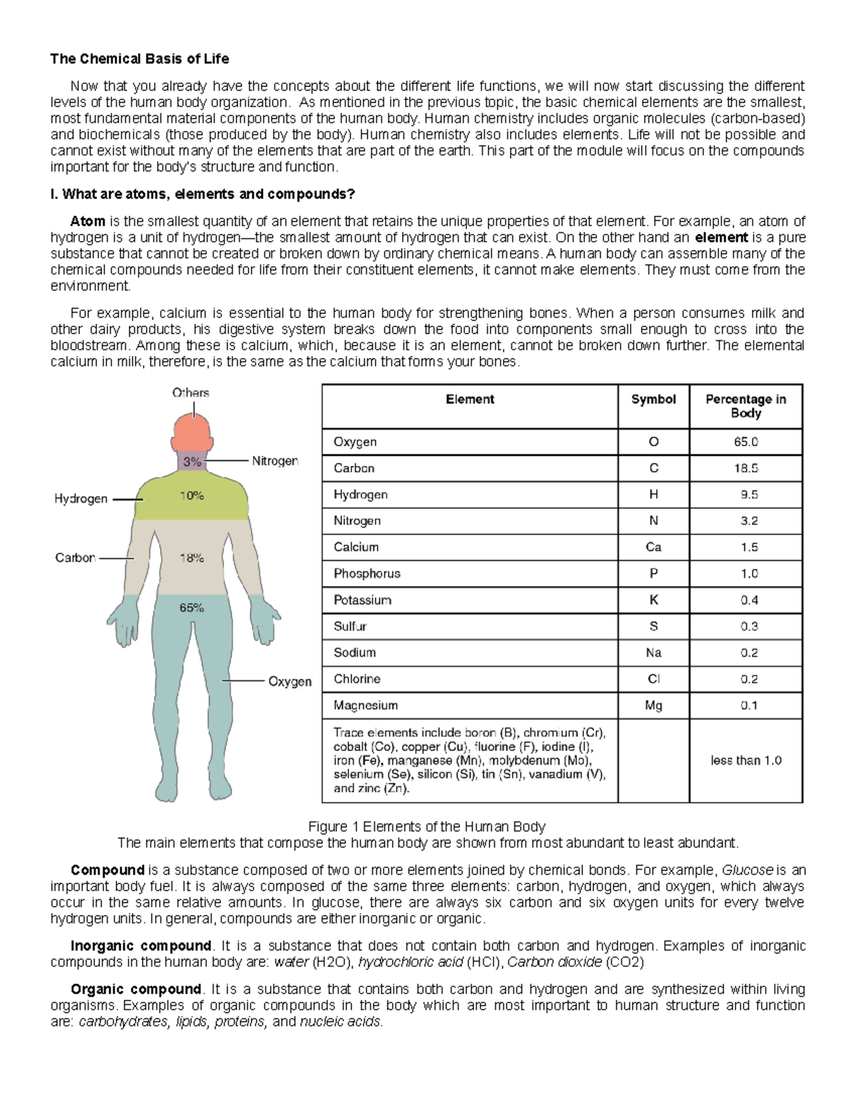 The Chemical Basis of Life - As mentioned in the previous topic, the ...