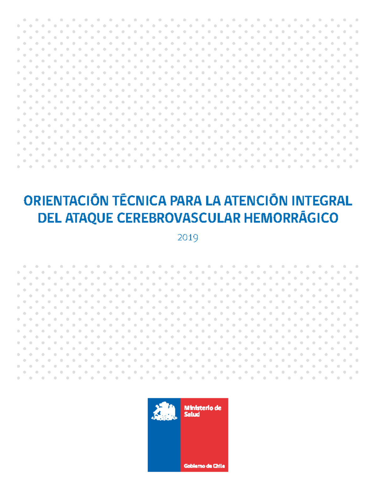 OT ACV Hemorragico 2019 Final - ORIENTACIÓN TÉCNICA PARA LA ATENCIÓN ...