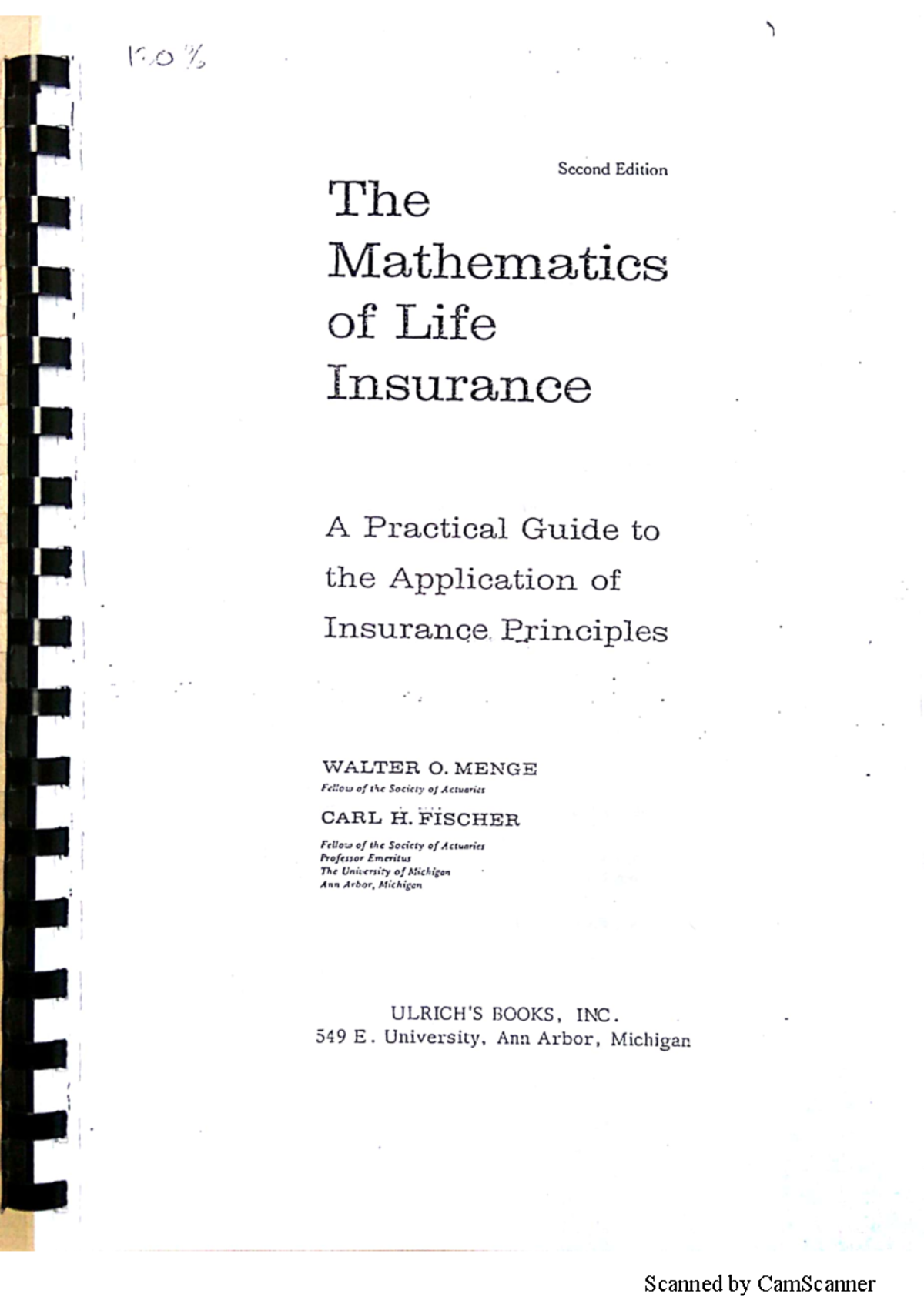 Chapter 1 - Second Edition The Mathematics of Life Insurance A ...