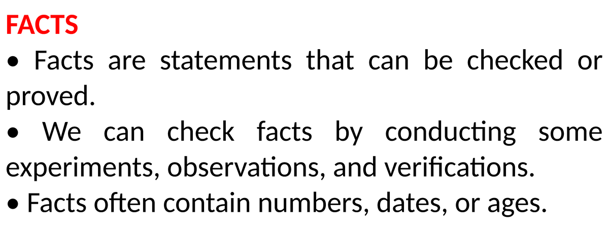 Group 4 Facts AND Opinion 1 - FACTS Facts are statements that can be ...