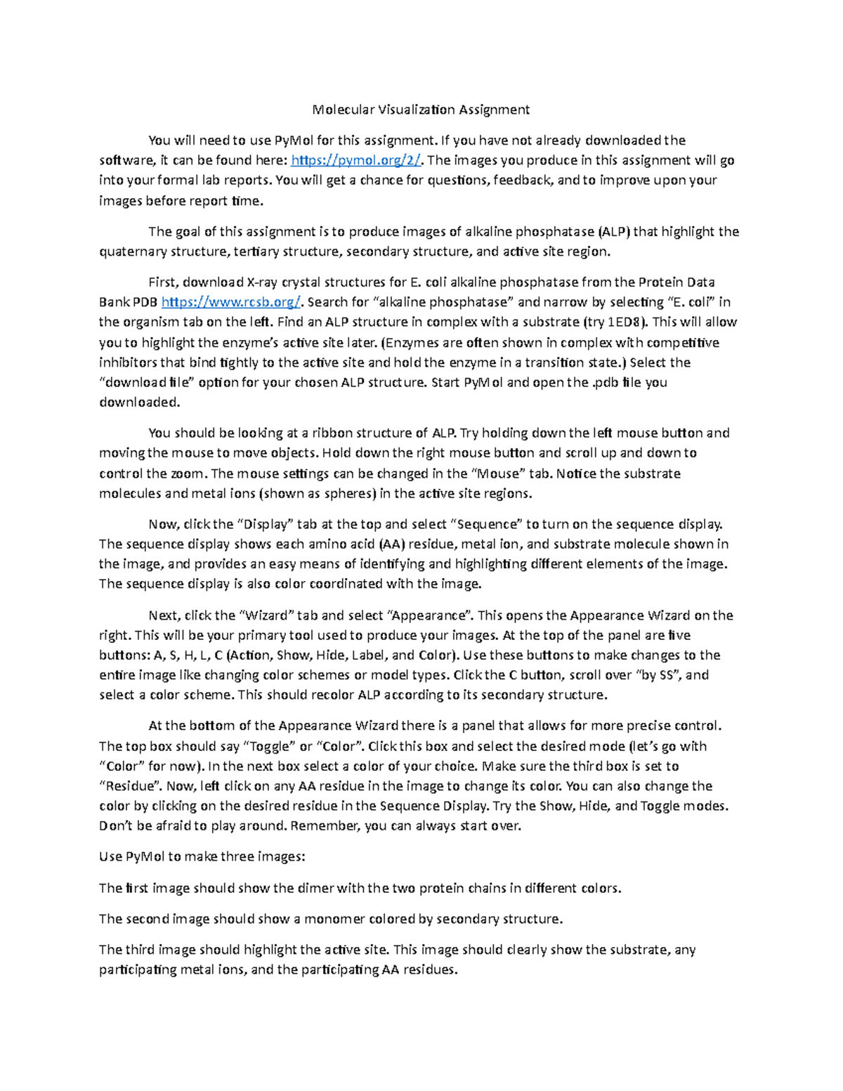 Molecular Visualization Assignment - If you have not already downloaded ...