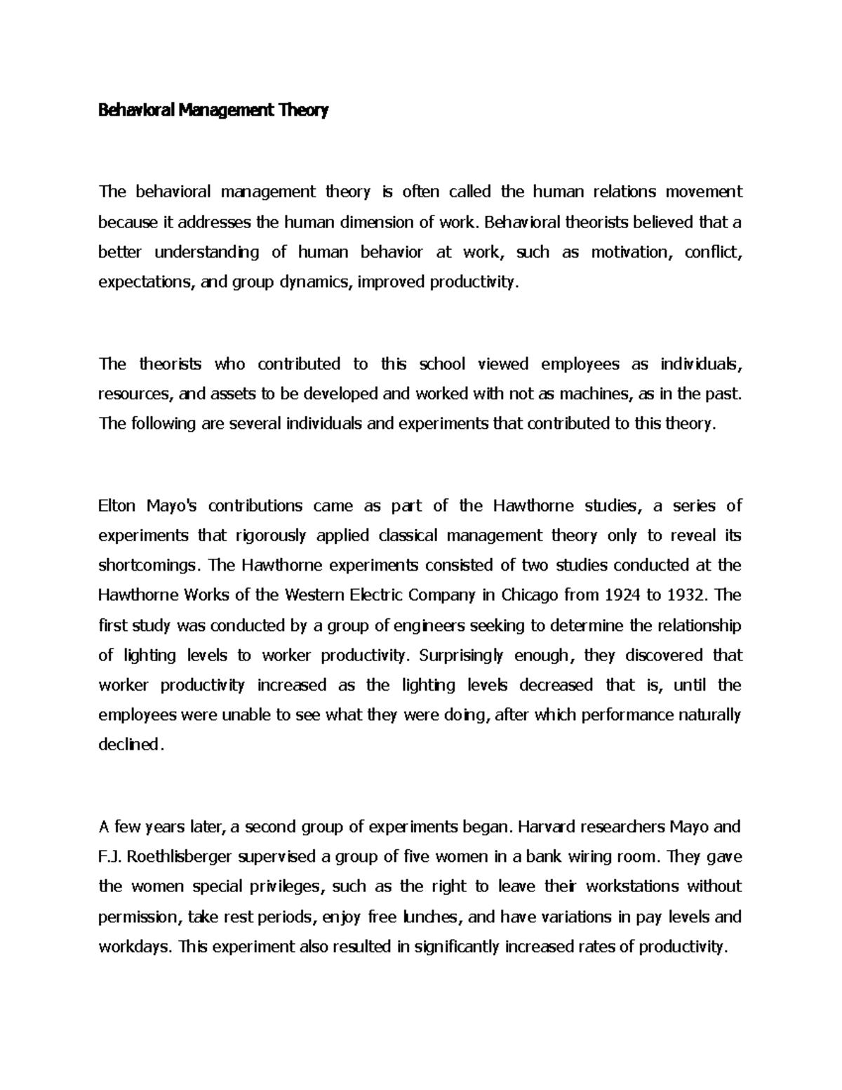 Behavioral Management Theory - Behavioral theorists believed that a ...