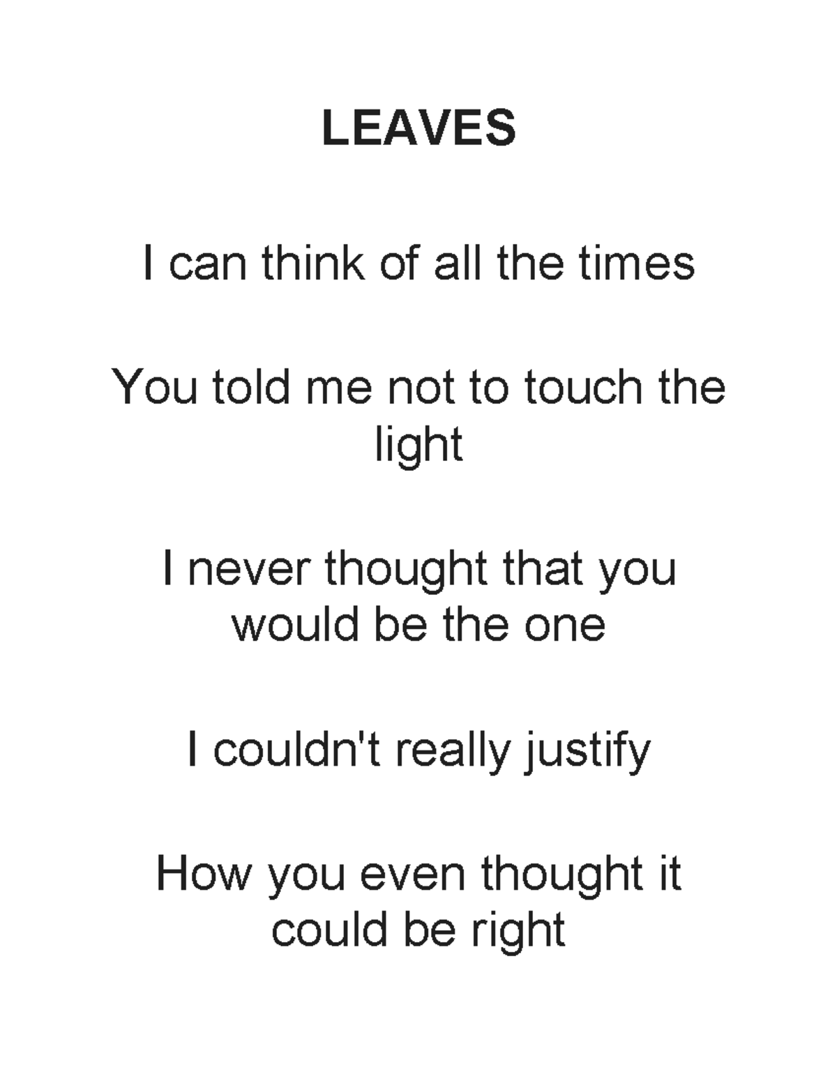 Leaves SONG Lyrics - LEAVES I can think of all the times You told me ...