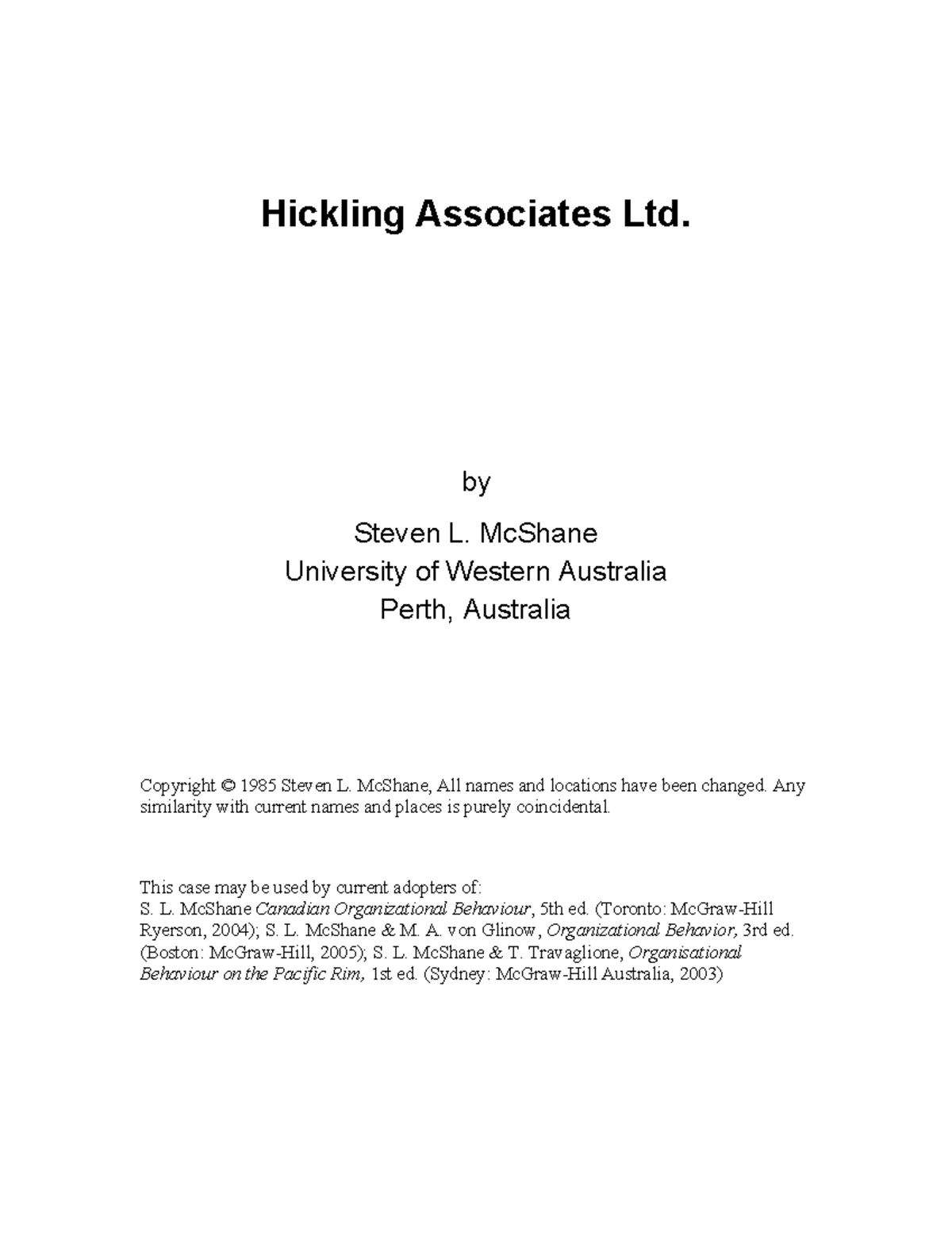 Hickling Associates - group work - by Steven L. McShane University of ...