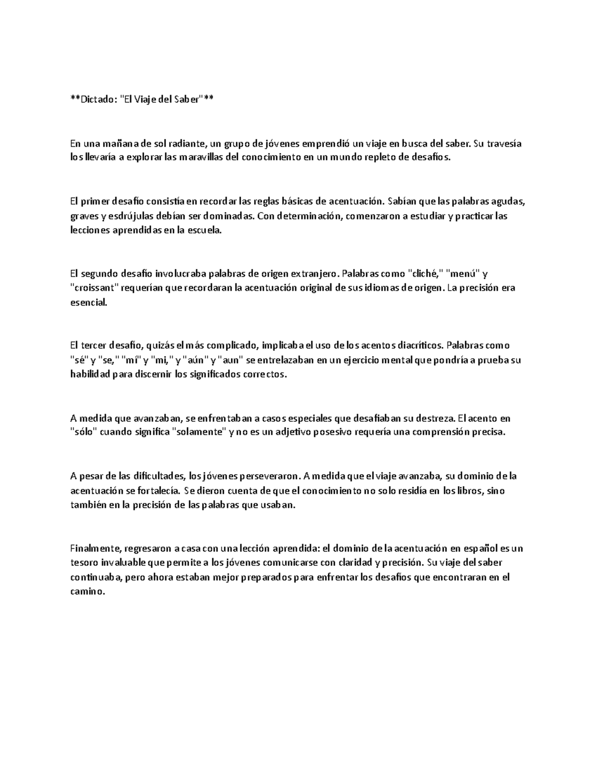 Dictado - es un dictodo para reforzar la ortocaligrafia - Dictado: "El ...