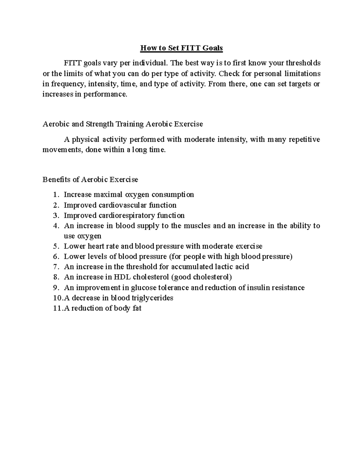 FITT Goals - How to Set FITT Goals FITT goals vary per individual. The ...