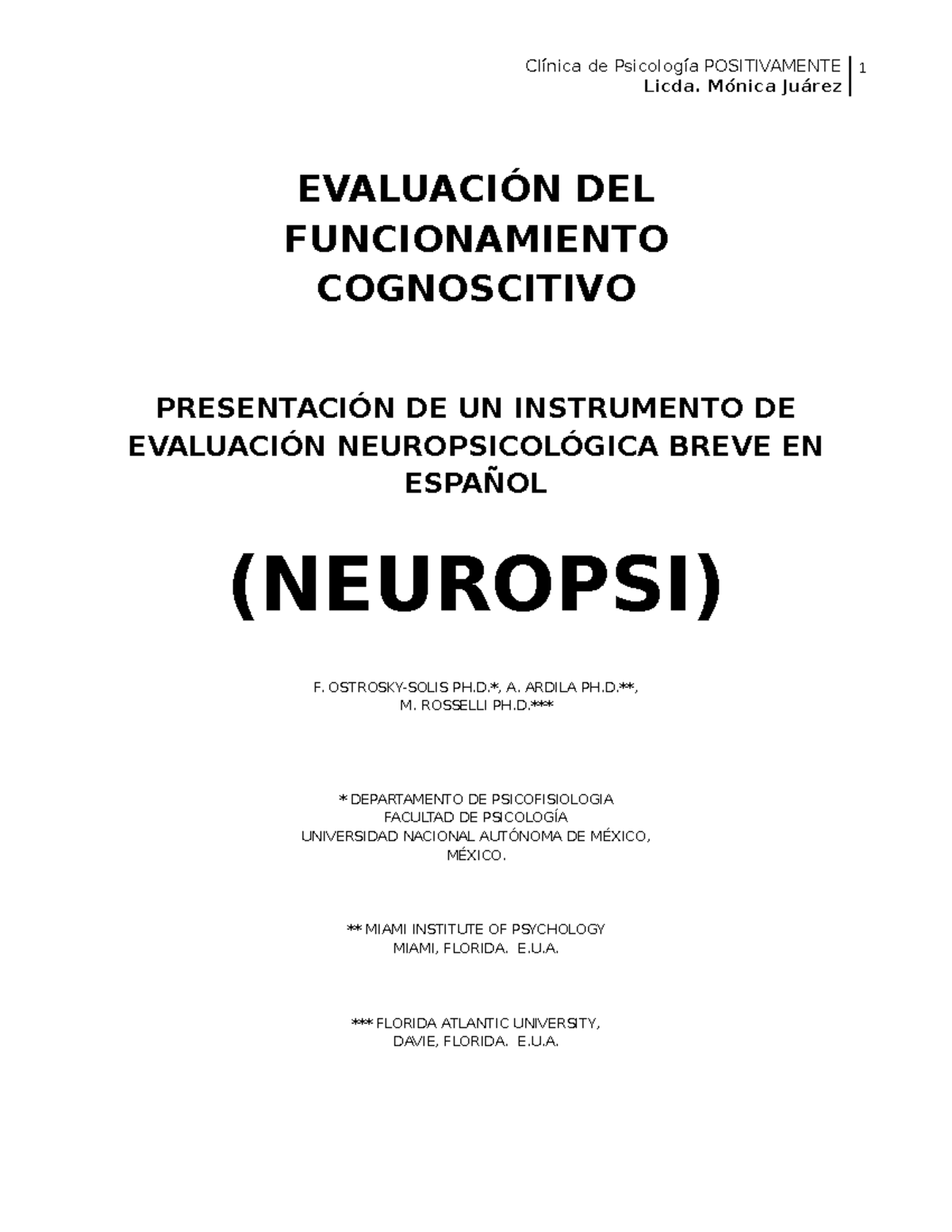 Test de Neuropsi Completo - Licda. Mónica Juárez 1 EVALUACIÓN DEL ...