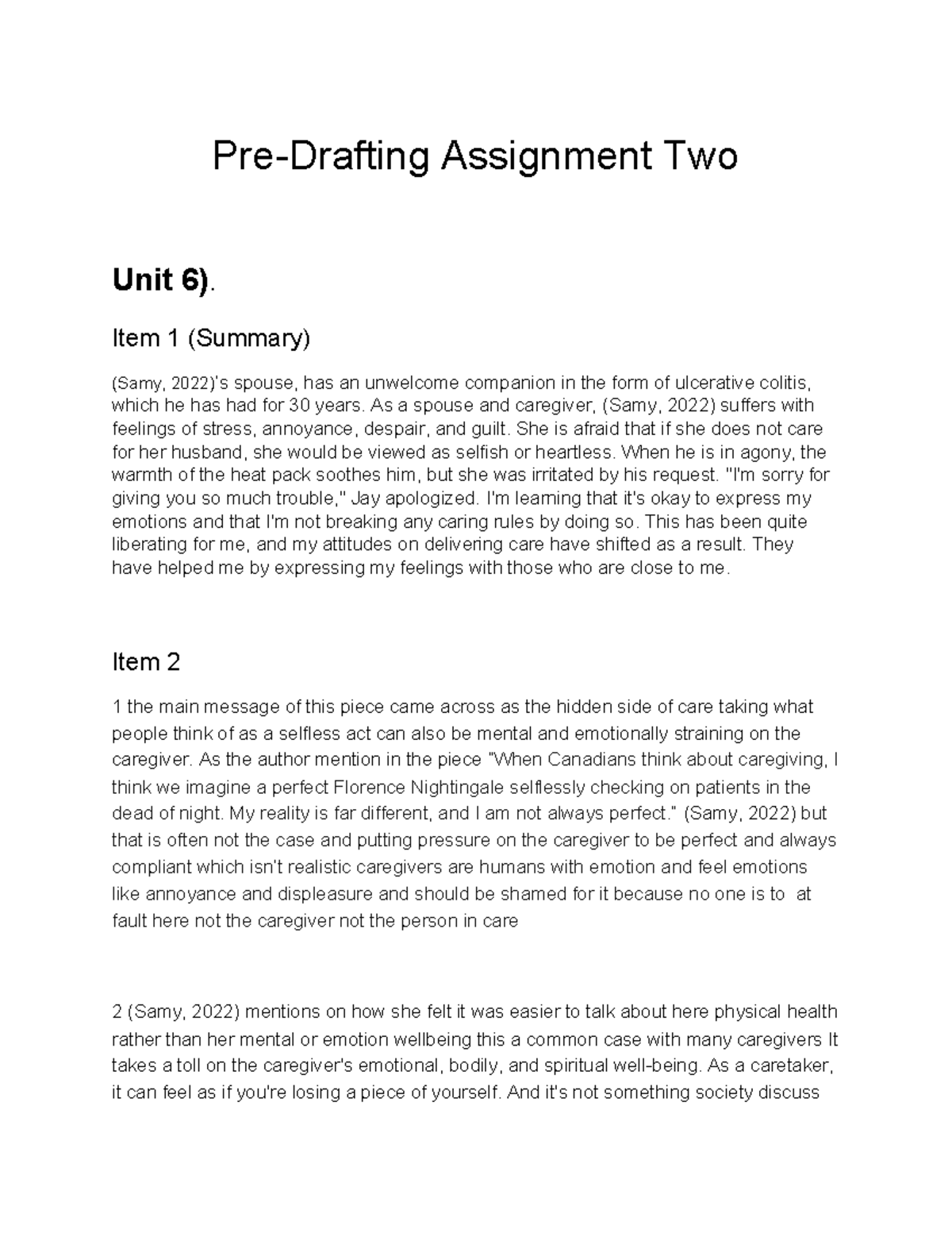 Pre-Drafting Assignment Two - Item 1 (Summary) (Samy, 2022)’s spouse, has an unwelcome companion ...