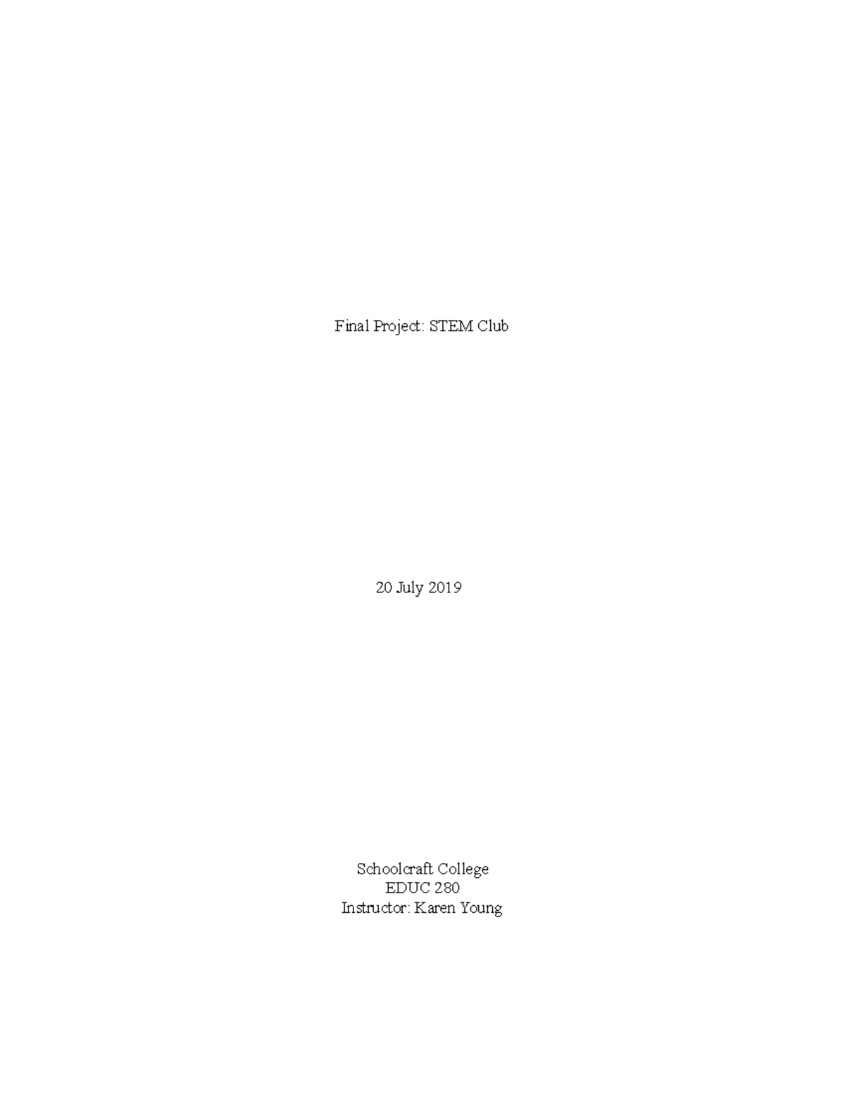 Copy of EDUC 280-Final Project Outline-STEM Club - Final Project: STEM ...