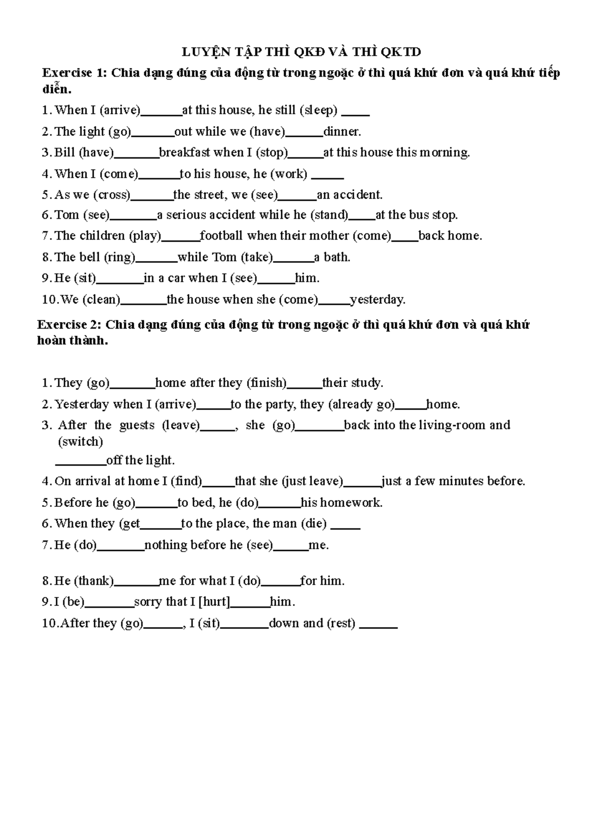 Practice thì QKTD, QKHT - LUYỆN TẬP THÌ QKĐ VÀ THÌ QKTD Exercise 1 ...