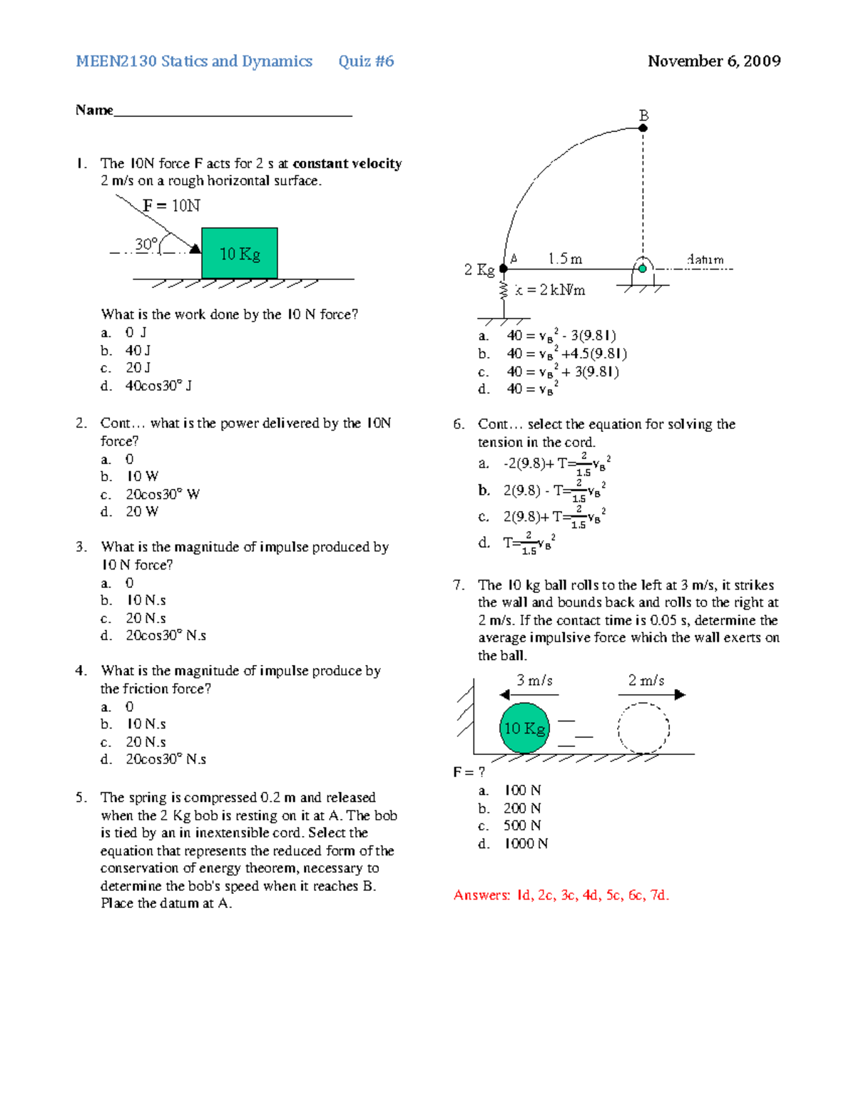 Quiz6key - problems - MEEN2130 Statics and Dynamics Quiz #6 November 6 ...