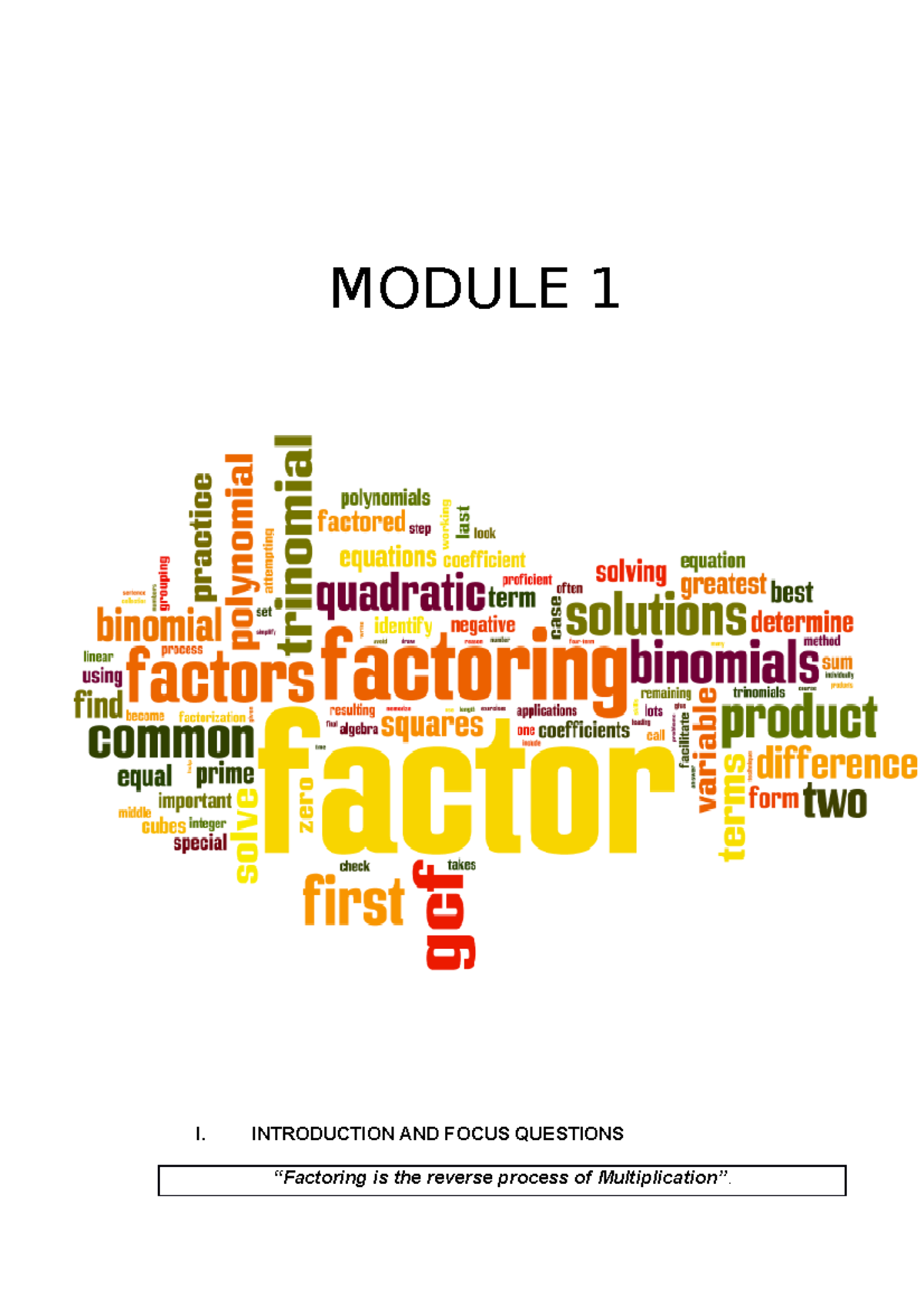QTR 1 Module 1 Factoring - MODULE 1 I. INTRODUCTION AND FOCUS QUESTIONS “Factoring is the ...