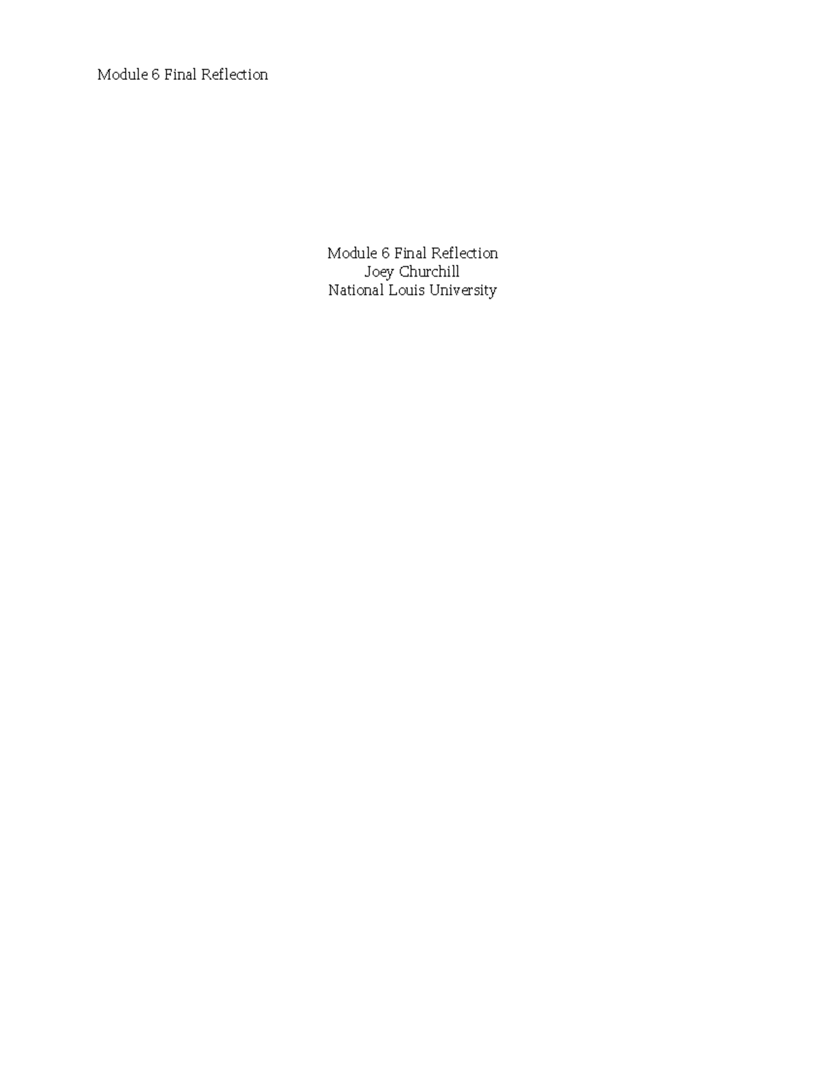 Module 3 Churchill - ec assign - Module 6 Final Reflection Module 6 ...