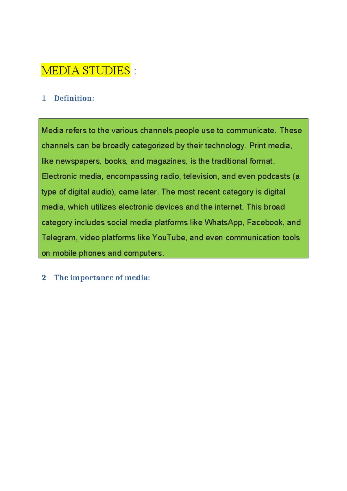 Media Studies - MEDIA STUDIES : 1 Definition: Media refers to the ...