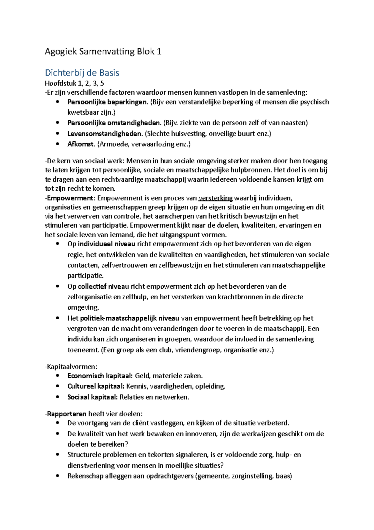 Agogiek Samenvatting jaar 1 - Agogiek Samenvatting Blok 1 Dichterbij de Basis Hoofdstuk 1, 2, 3 ...