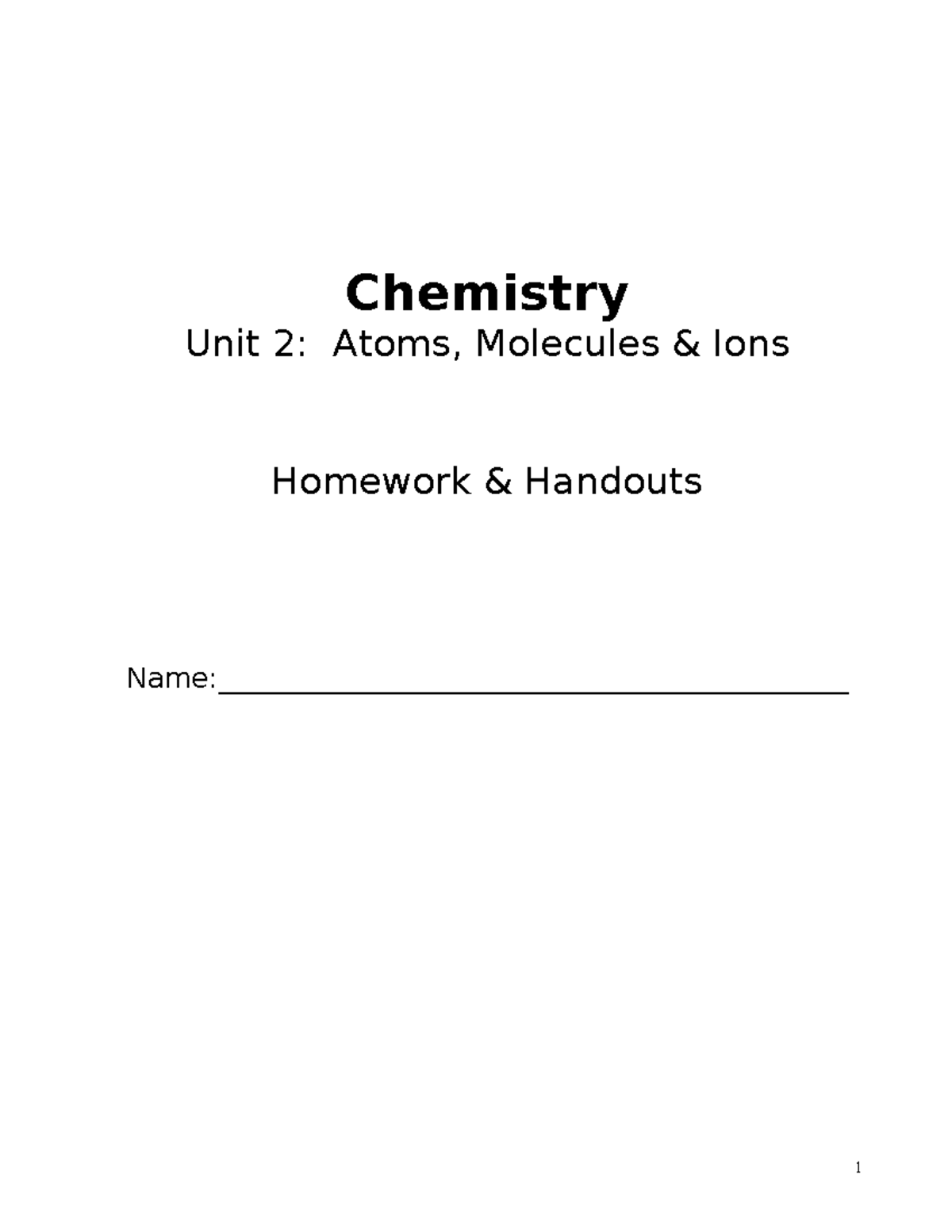 HW - Unit 2 HW Packet - not needed - Chemistry Unit 2: Atoms, Molecules ...