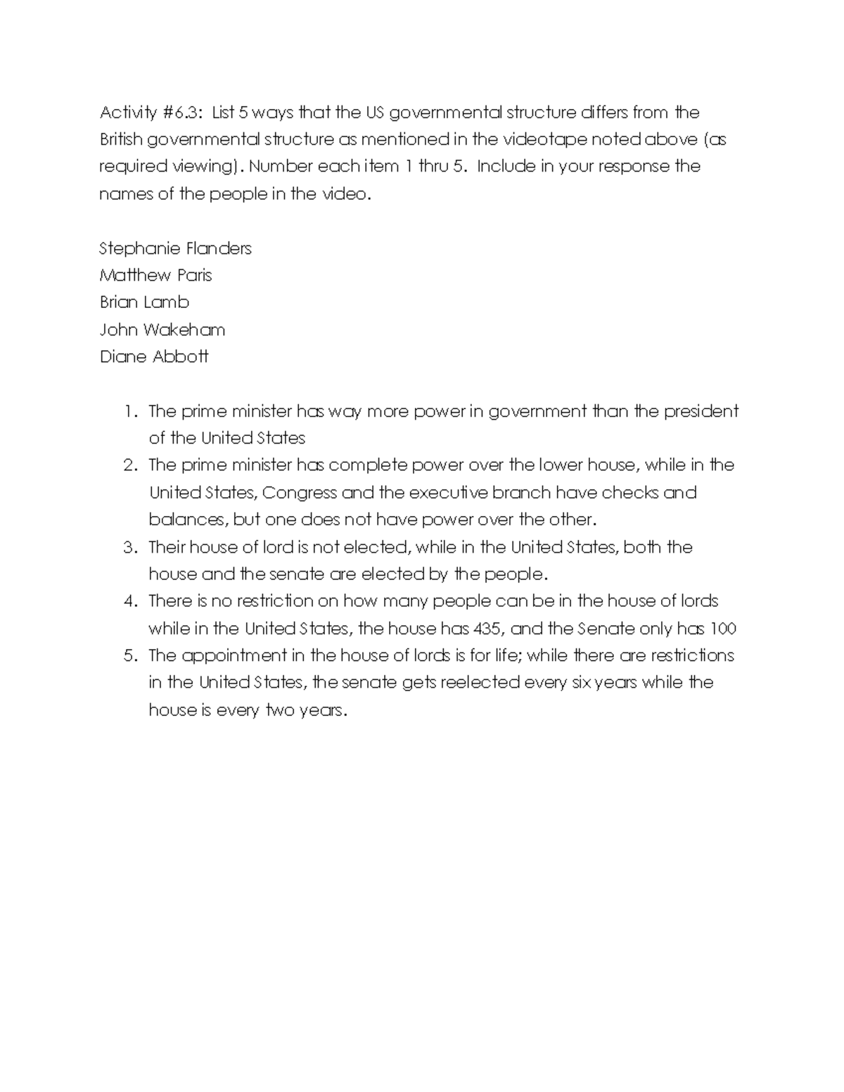 Polic 109 Activity # 6 - Activity #6: List 5 ways that the US ...