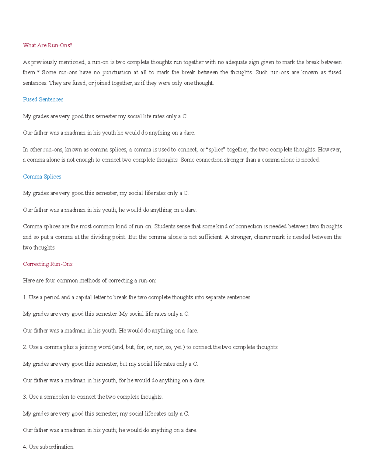 Sentence writing skills - What Are Run-Ons? As previously mentioned, a ...