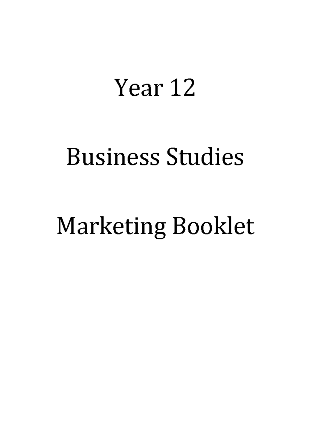Yr 12 business studies marketing booklet - Year 12 Business Studies ...