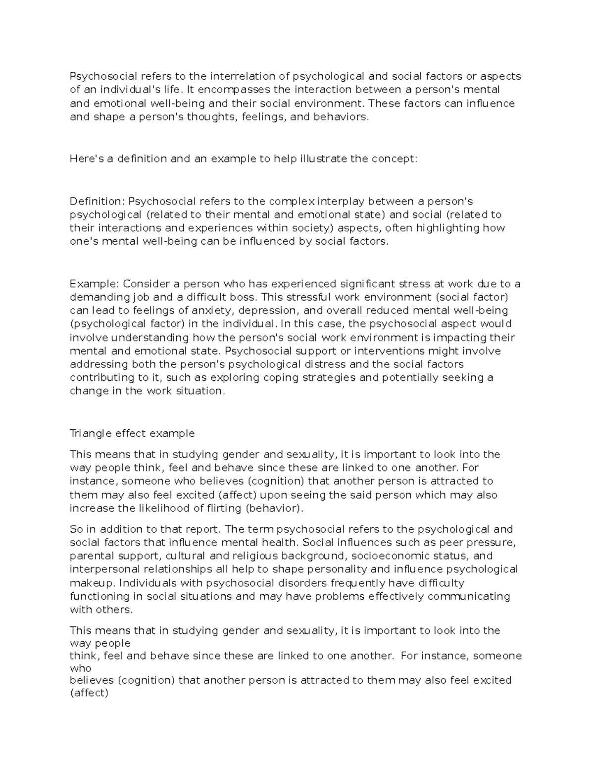 Psychosocial- Report - Psychosocial refers to the interrelation of ...