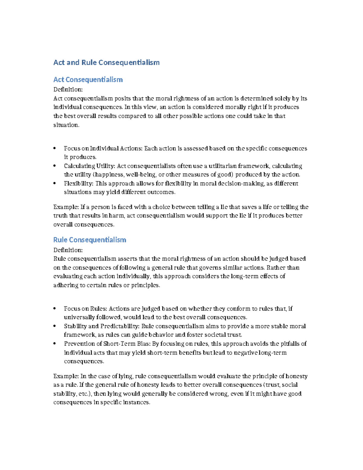 Act and Rule Consequentialism - In this view, an action is considered ...