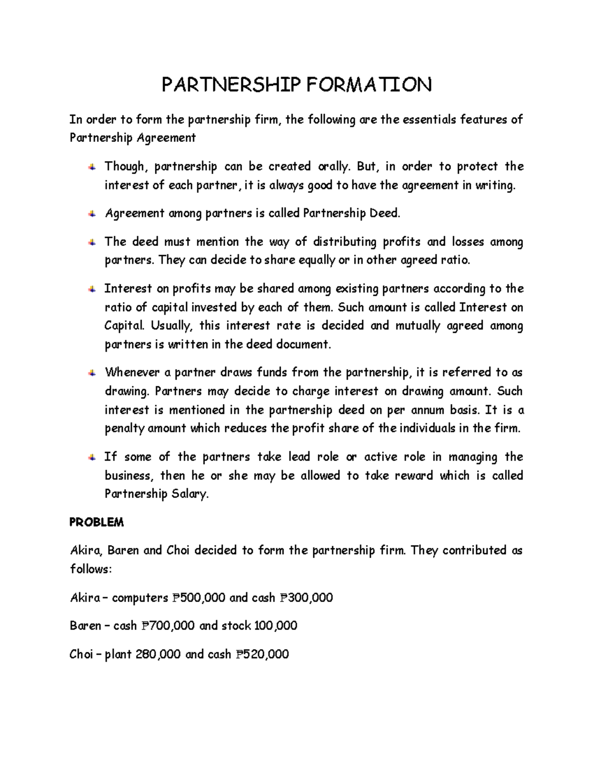 1 Partnership Formation Problems - PARTNERSHIP FORMATION In order to ...