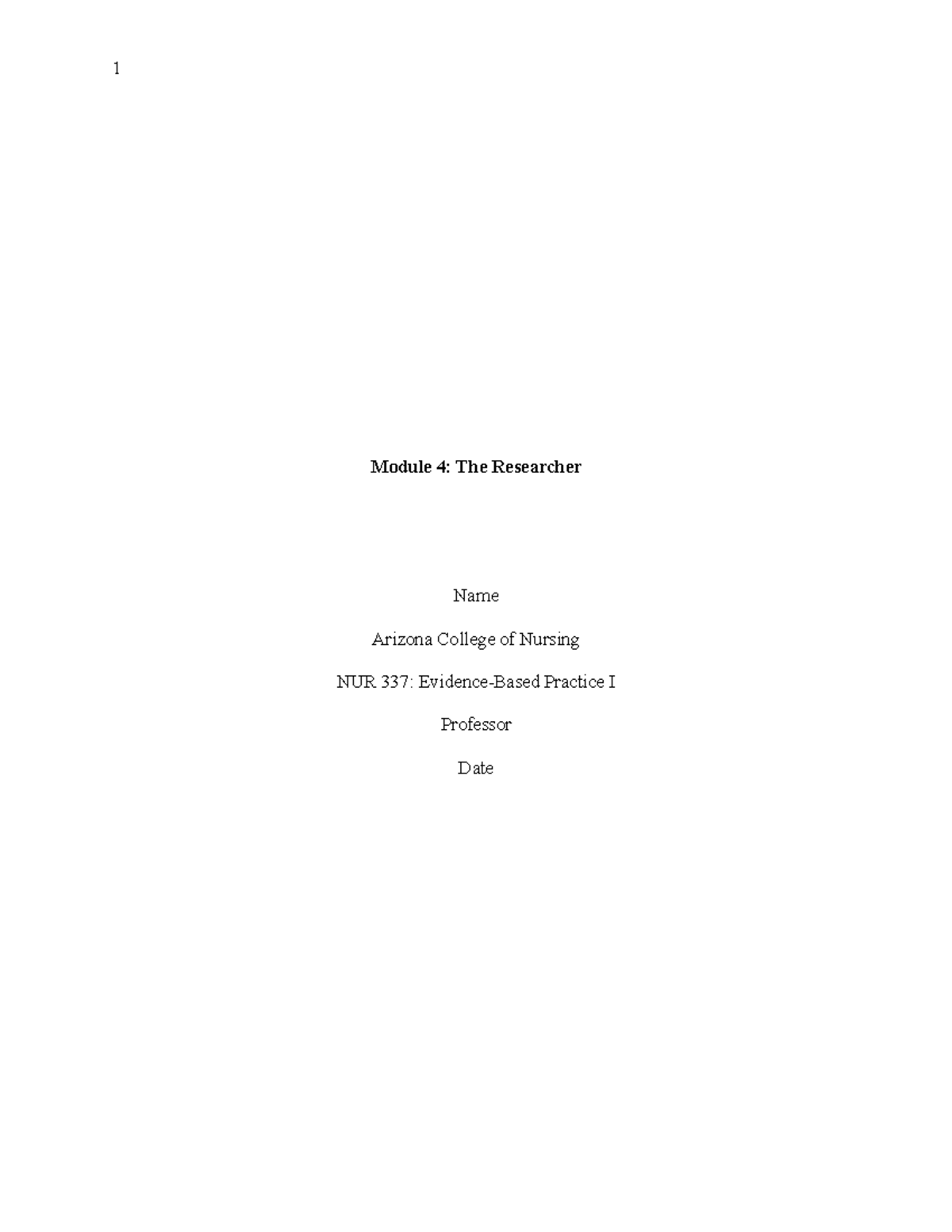 Module 4 - The Researcher - Module 4: The Researcher Name Arizona ...