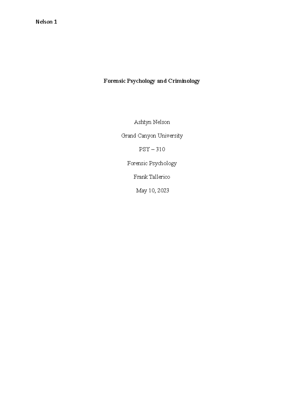 Forensic psych criminology - Forensic Psychology and Criminology Ashtyn ...