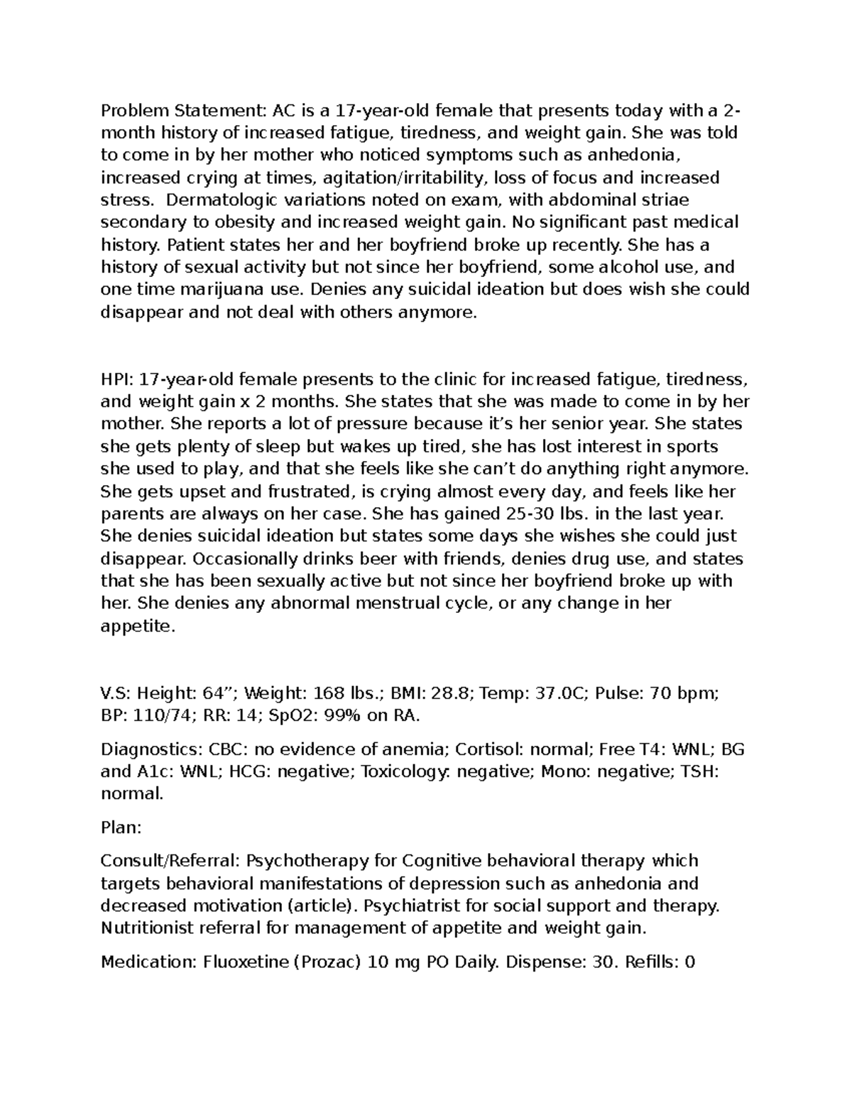 Week 6 SOAP - Problem Statement: AC is a 17-year-old female that ...